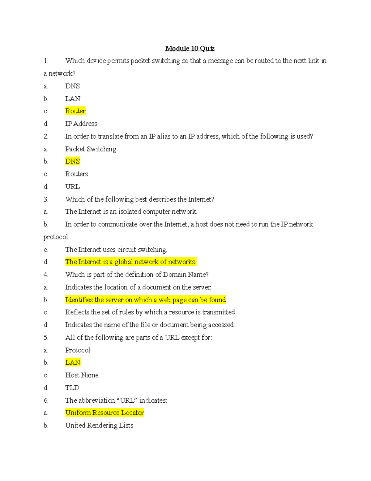 Exam 2016, questions and answers - Module 10 Quiz Which device permits ...