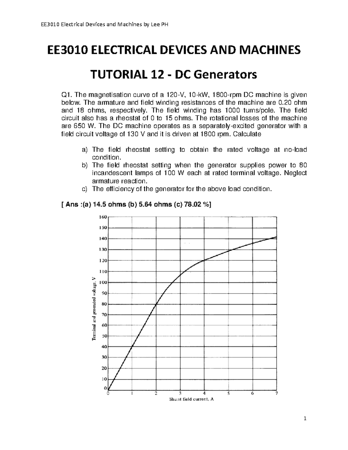 T12 DC Generators - Tutorial - EE3010 Electrical Devices and Machines by Lee PH EE3010 ...