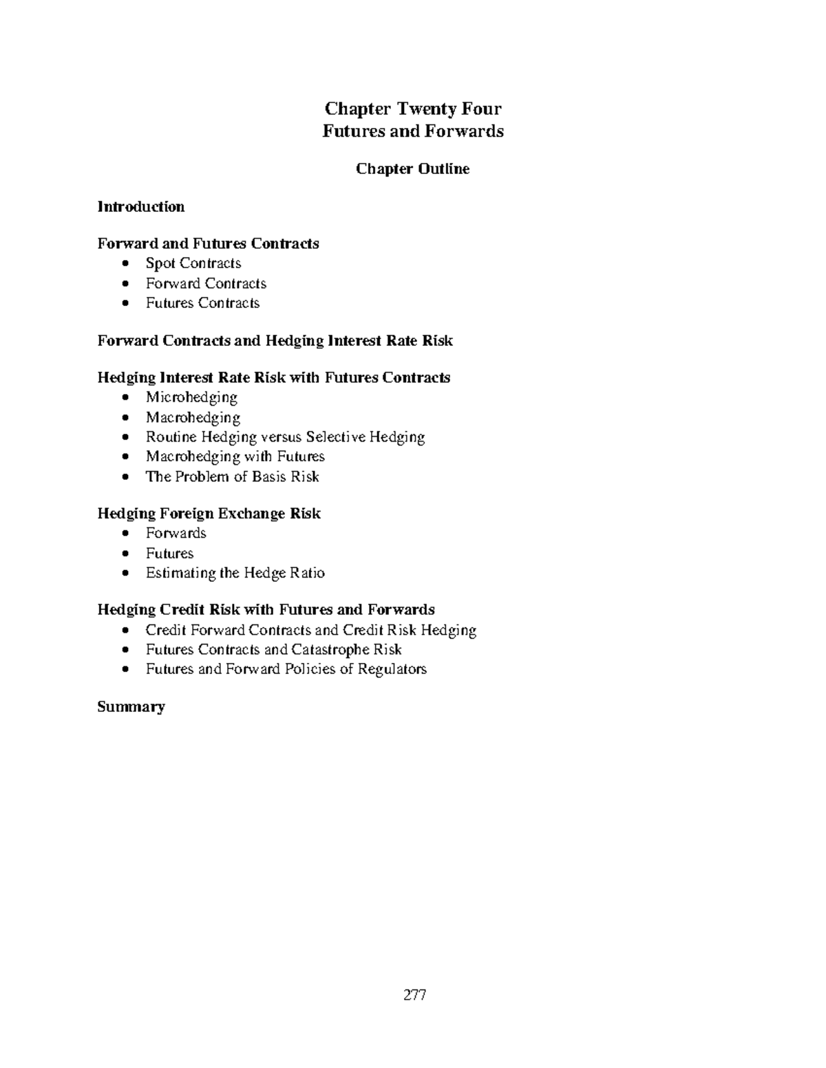 CH 23 Solution Manual - Chapter Twenty Four Futures and Forwards ...