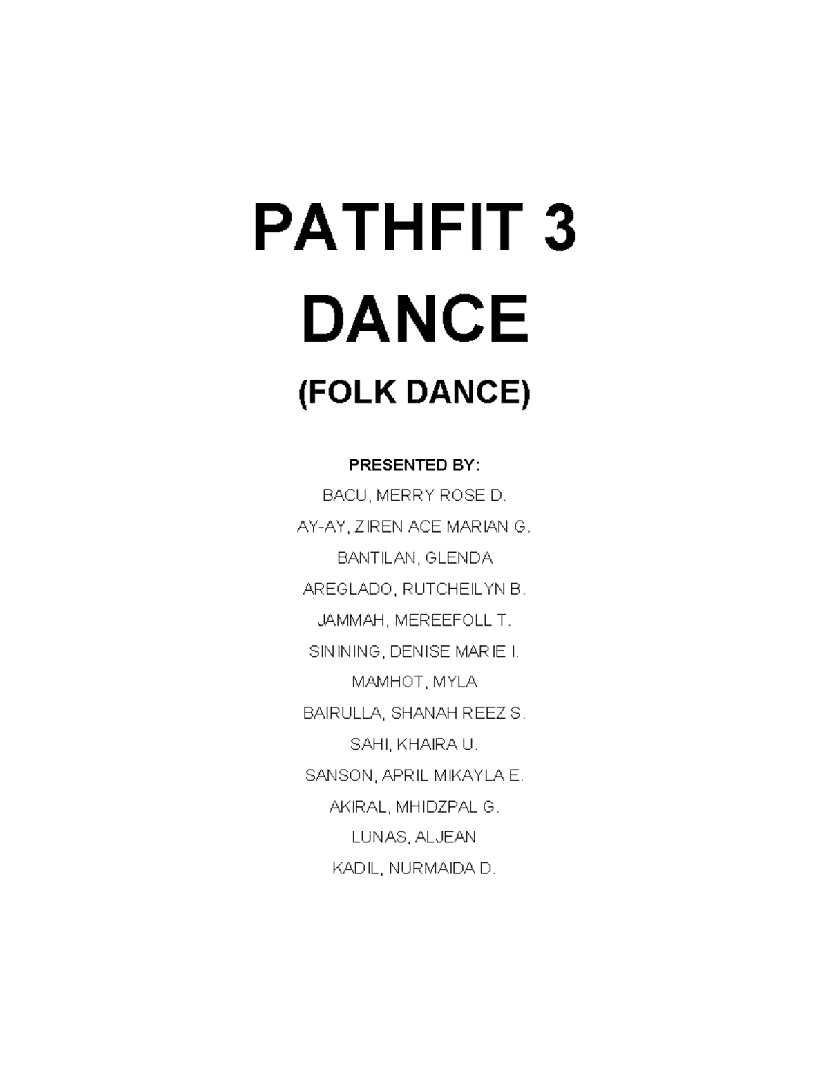 Pathfit 3 Dance - for merge - PATHFIT 3 DANCE (FOLK DANCE) PRESENTED BY ...