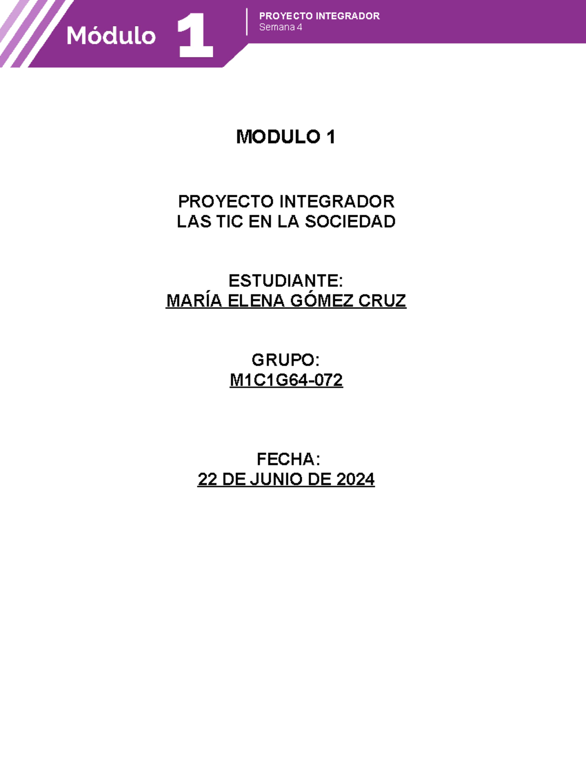 Gomez Cruz Maria M1S4PI - Semana 4 MODULO 1 PROYECTO INTEGRADOR LAS TIC EN LA SOCIEDAD ...