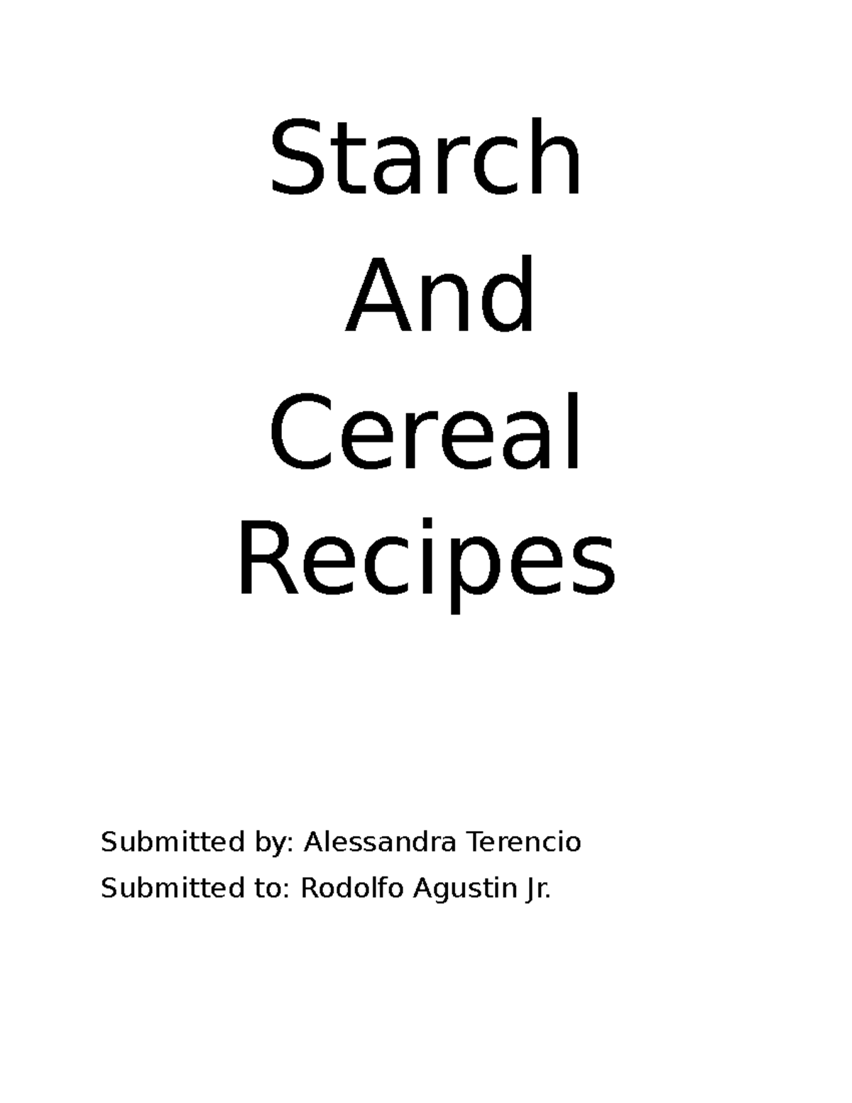 Starch 2 - sfa - Starch And Cereal Recipes Submitted by: Alessandra ...
