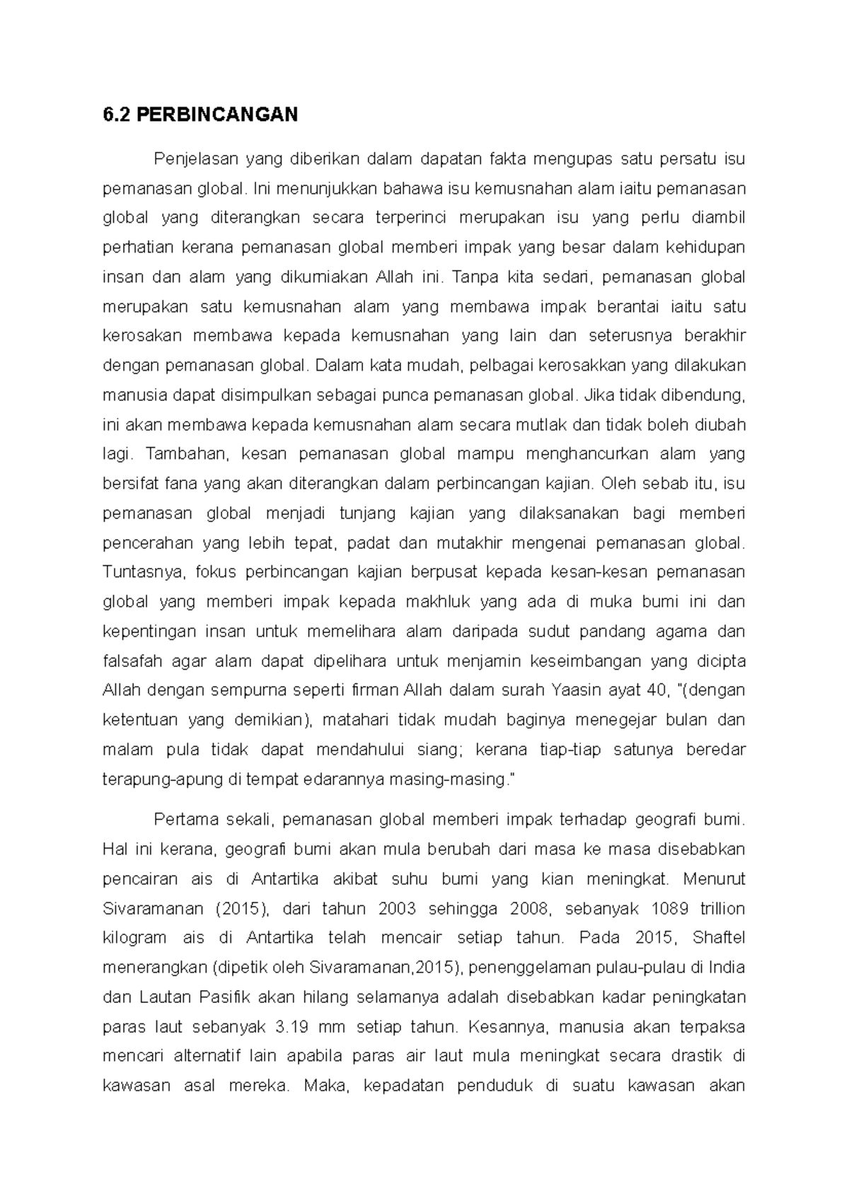 Perbincangan - Assignment 1 - 6 PERBINCANGAN Penjelasan yang diberikan ...