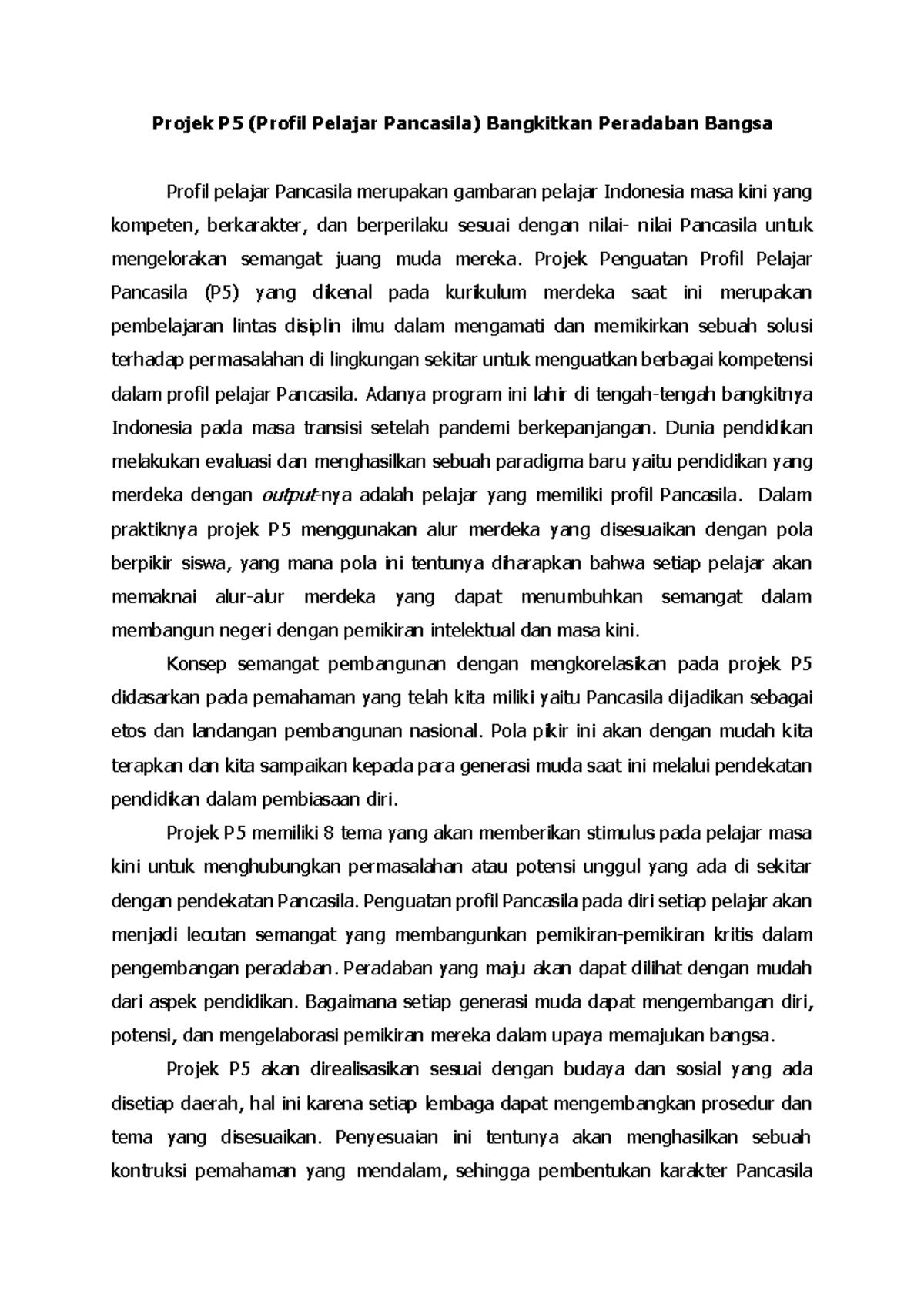 Projek P5 (Profil Pelajar Pancasila) Bangkitkan Peradaban Bangsa ...