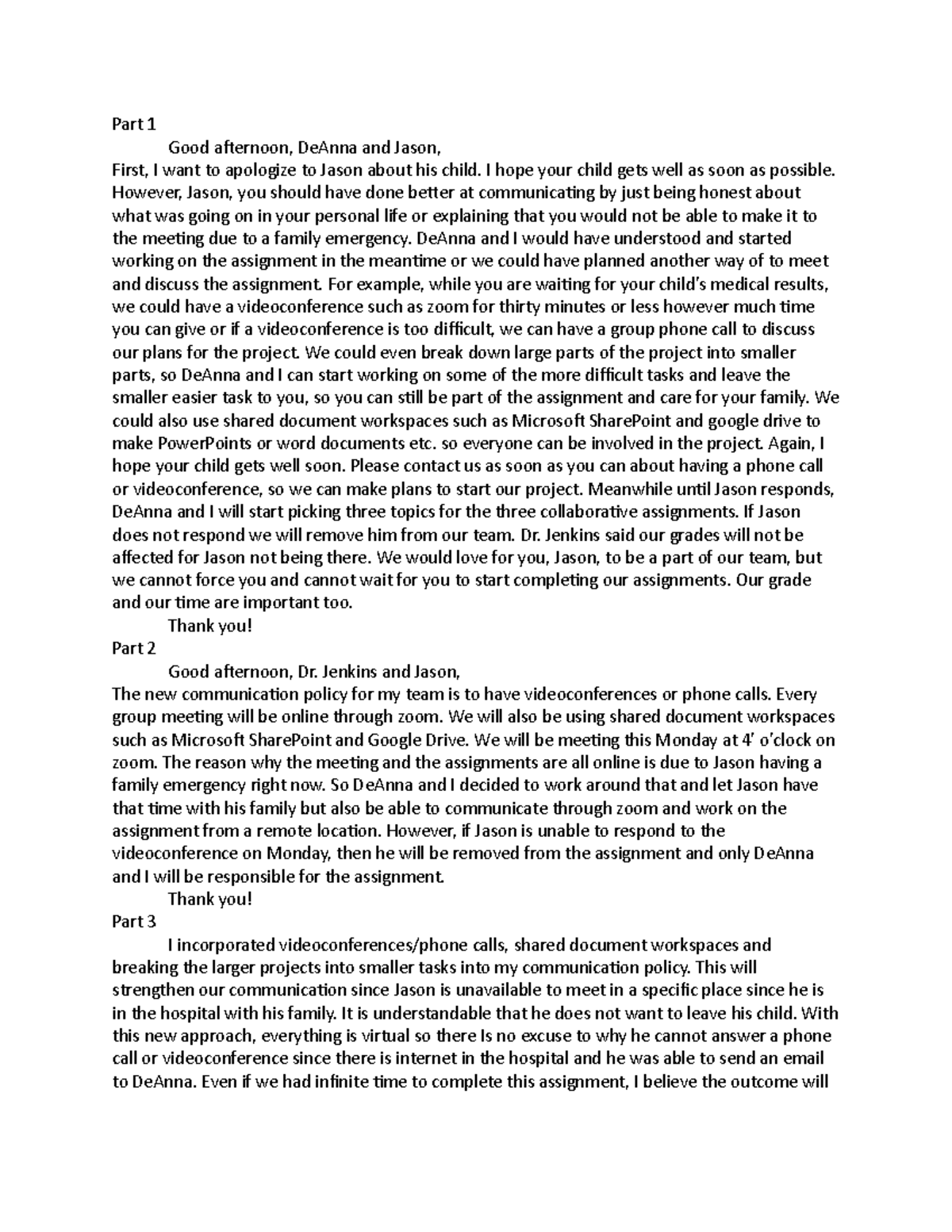 Chapter 4 Classwork: Accommodating a Team Member's Scheduling Problems - Part 1 Good afternoon ...