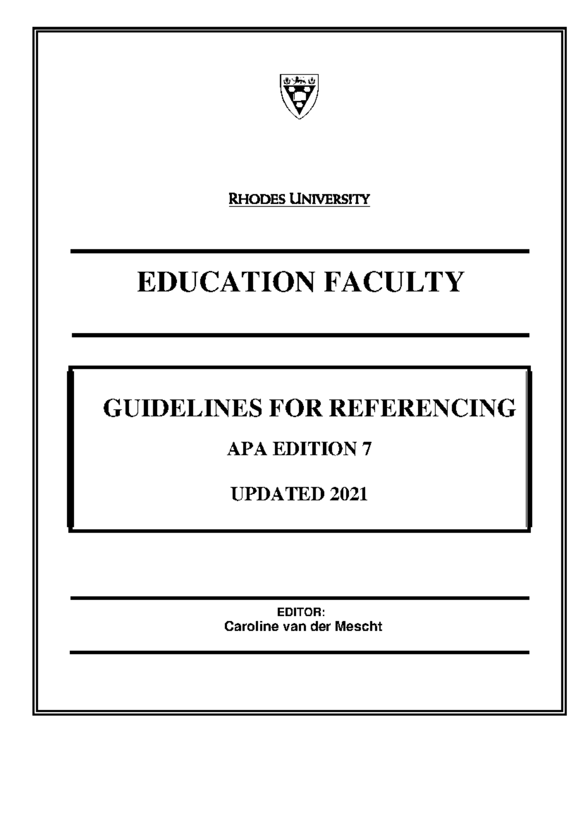 Referencing Guide only final Nov 2021 - EDUCATION FACULTY GUIDELINES FOR REFERENCING APA EDITION ...