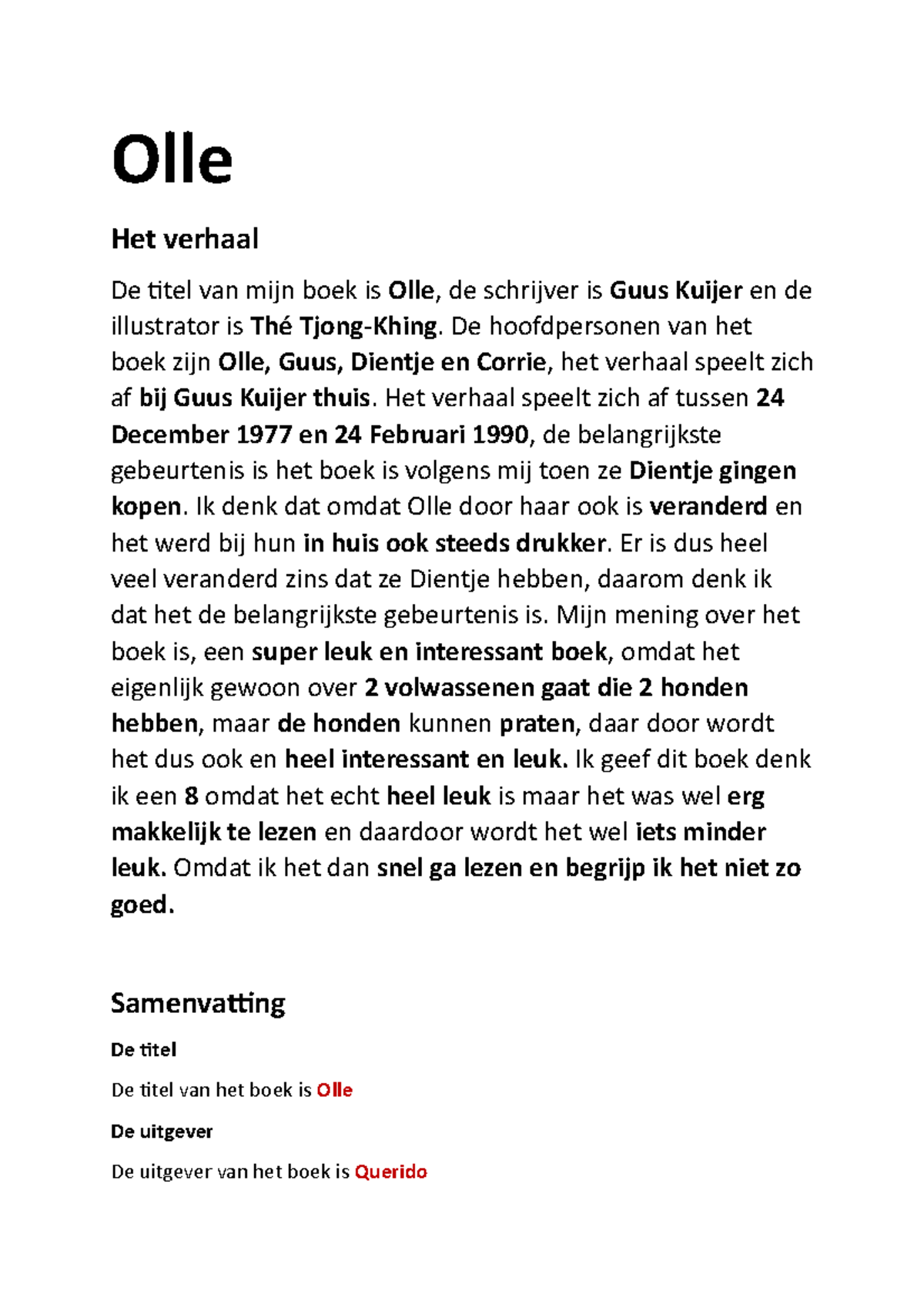 Boekverslag Olle Guss Kuijer, mavo 1 - Olle Het verhaal De titel van ...