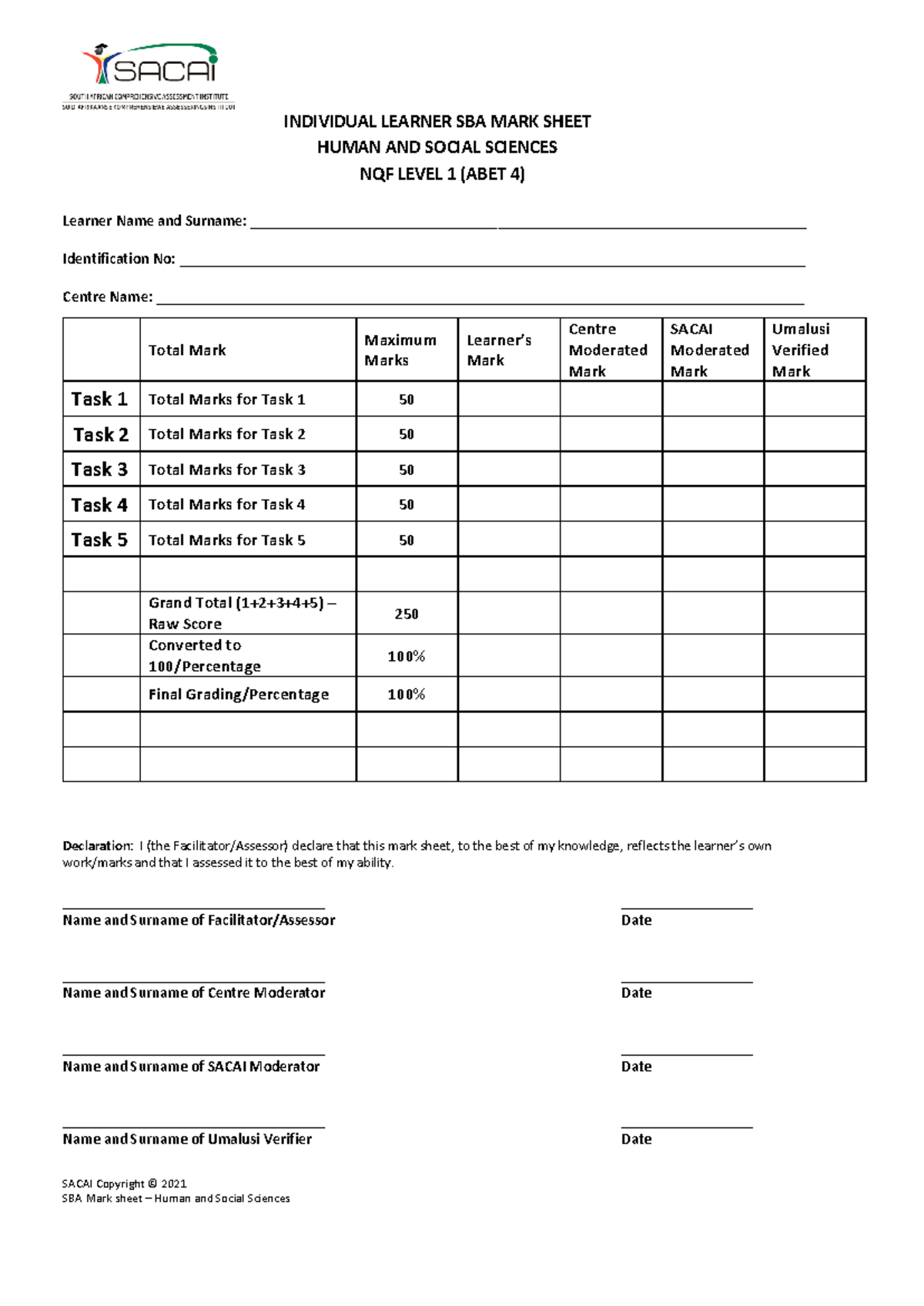Individual Learner Mark Sheet-HSS - SACAI Copyright © 2021 SBA Mark ...