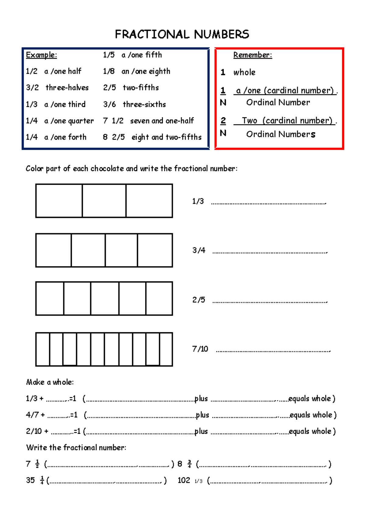 Fractional-numbers 50109 - FRACTIONAL NUMBERS Example: 1/2 a /one half ...