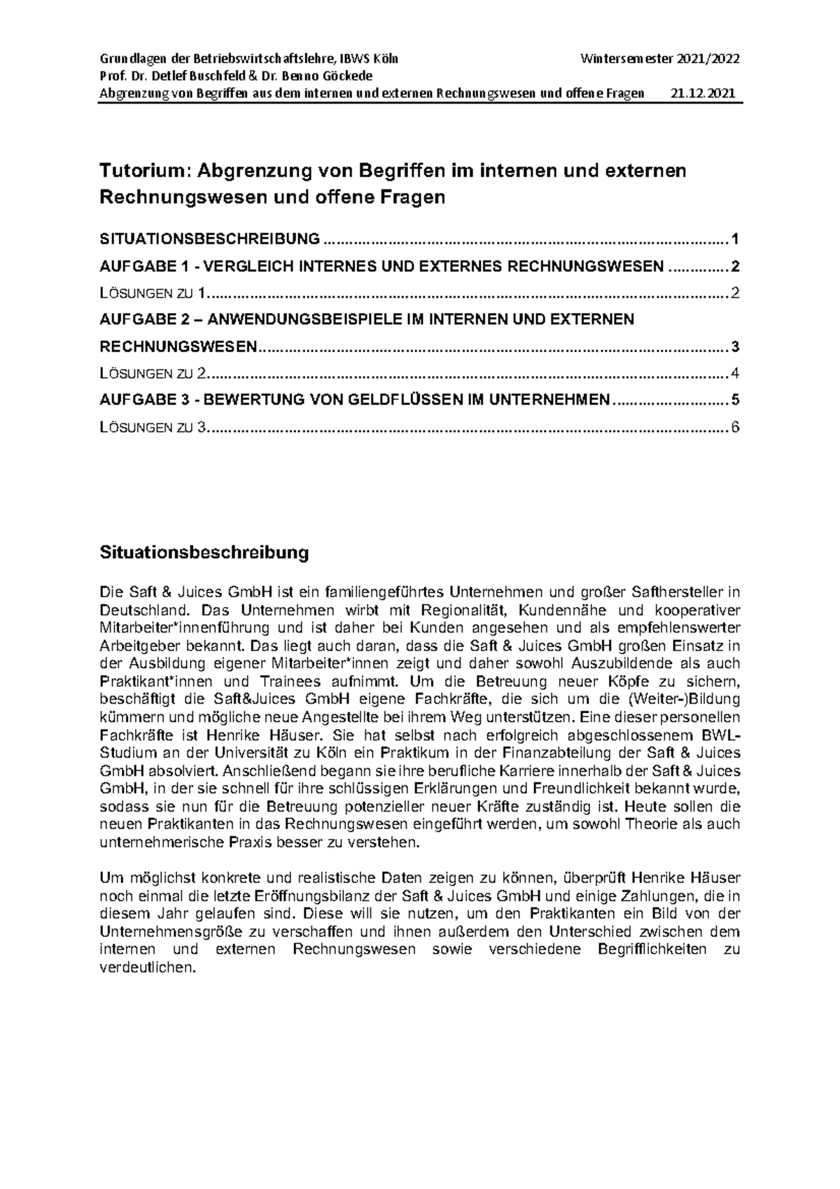 BWL Tutorium 1 Themenblock 3 Wi Se 21-22 Loesungen - Prof. Dr. Detlef Buschfeld & Dr. Benno ...