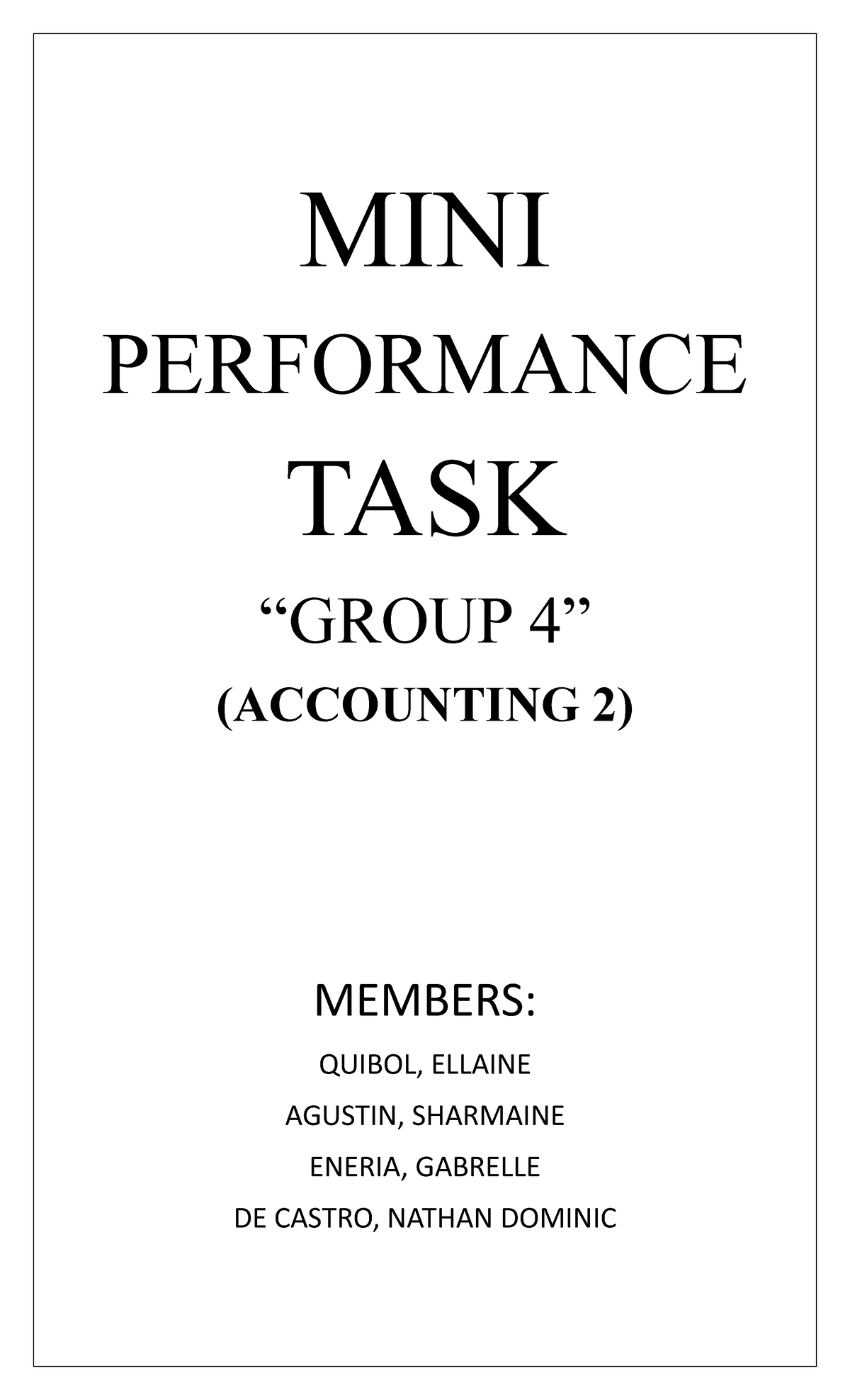 Accounting 2 mini & final - MINI PERFORMANCE TASK “GROUP 4” (ACCOUNTING ...