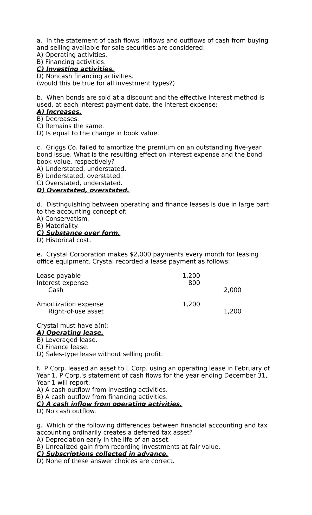 Final MC example questions - a. In the statement of cash flows, inflows ...