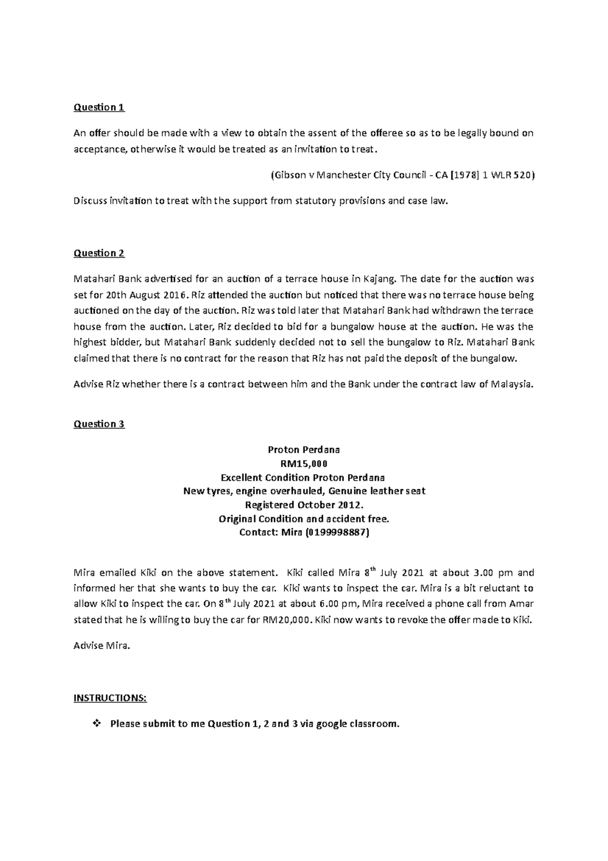 380207 Tutorial 2 (Week 3) - Question 1 An offer should be made with a view to obtain the assent ...