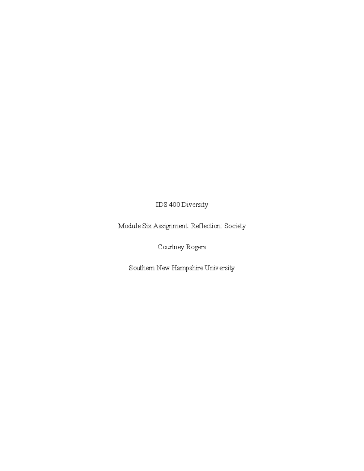 IDS 400 Reflection Society - IDS 400 Diversity Module Six Assignment ...
