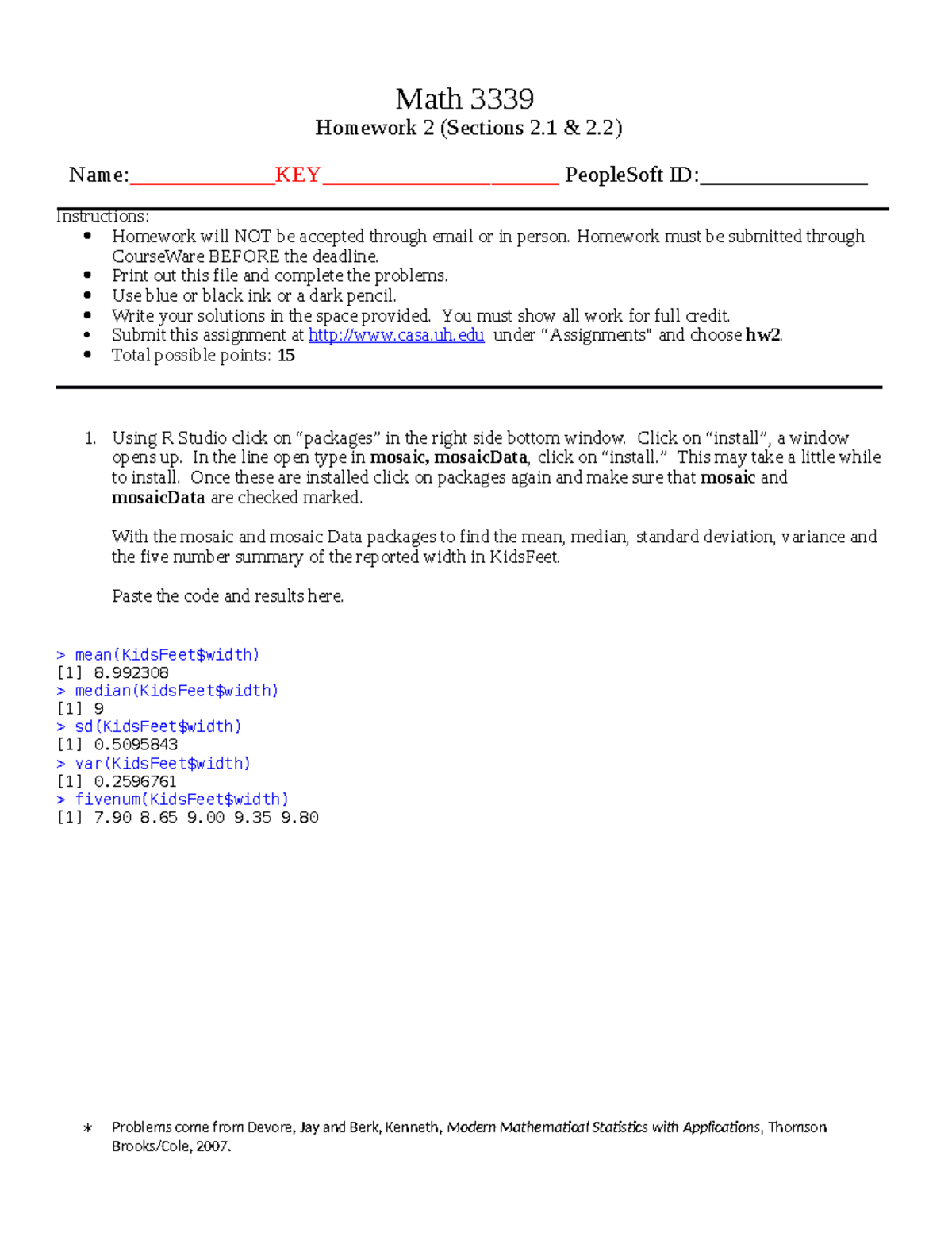 Hw2 key - Math 3339 Homework 2 (Sections 2 & 2) Name:_____________KEY