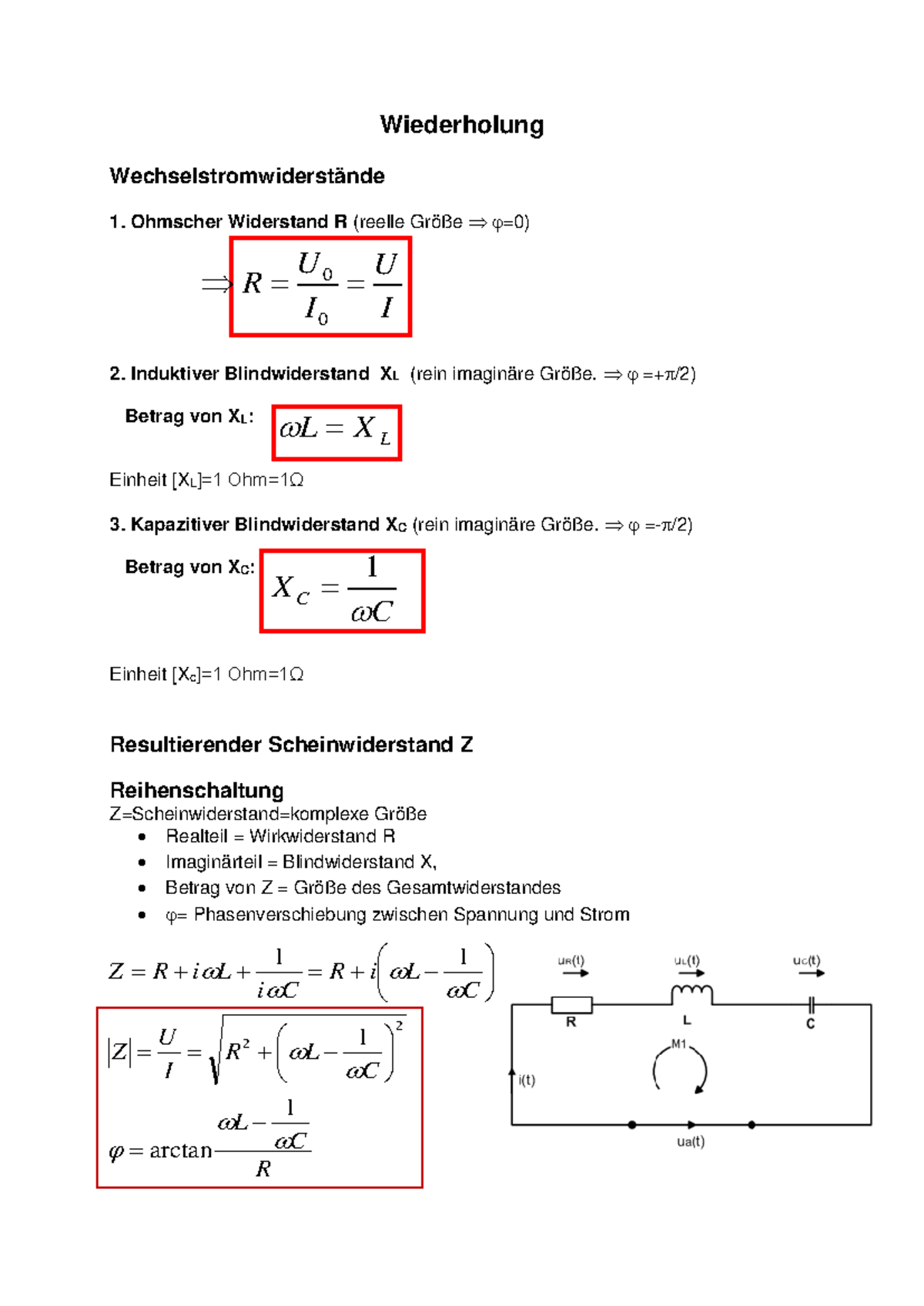 Skript Physik Teil 10 - Wiederholung Wechselstromwiderstände 1. Ohmscher Widerstand R (reelle ...