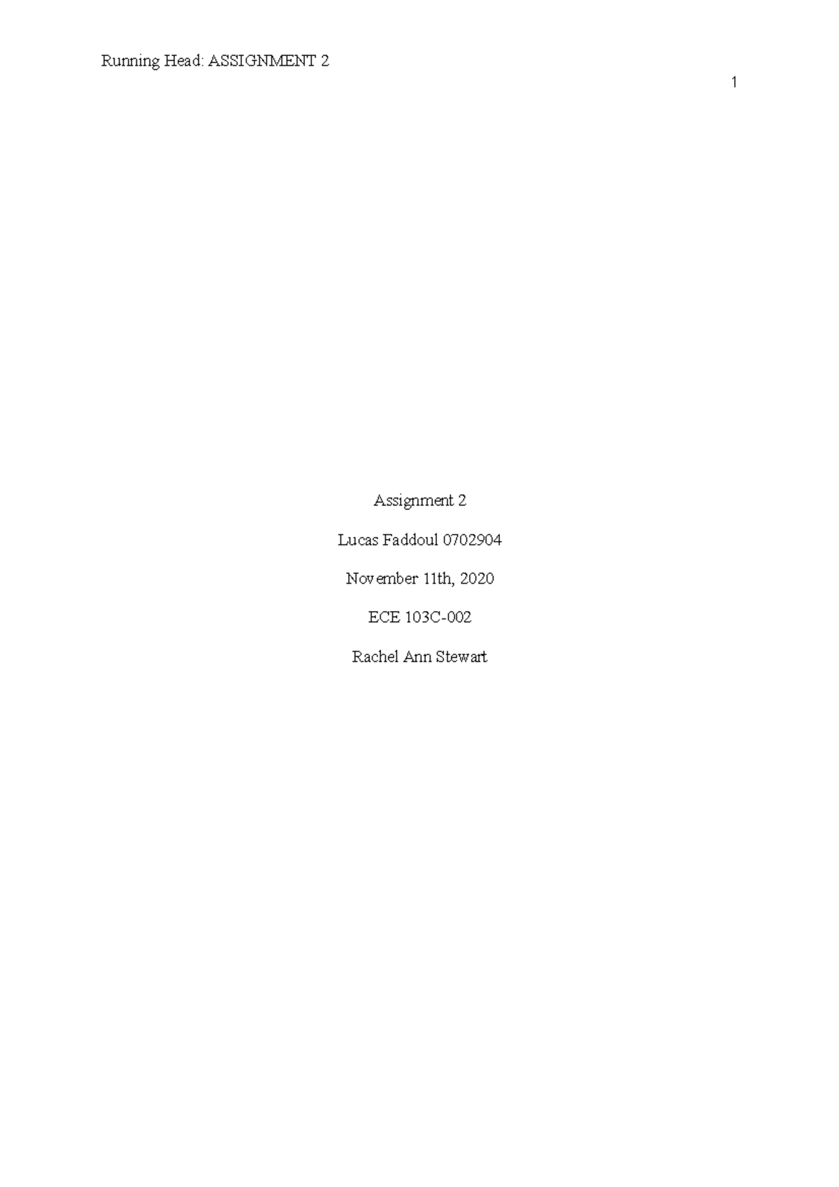 Assignment 2 - NOTES - Rachel Ann Stewart Running Head: ASSIGNMENT ...