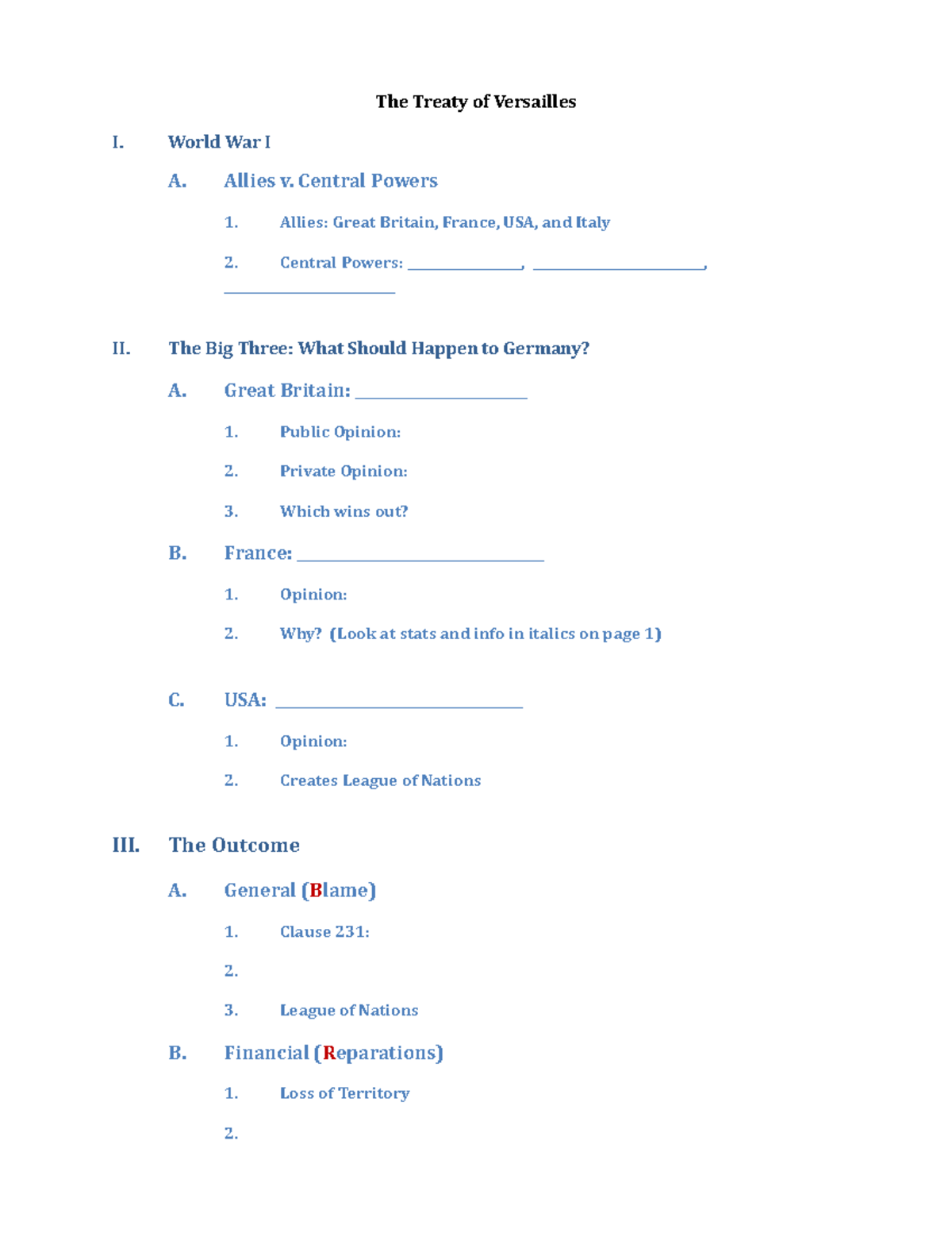 The Treaty of Versaille Outline - The Treaty of Versailles I. World War ...