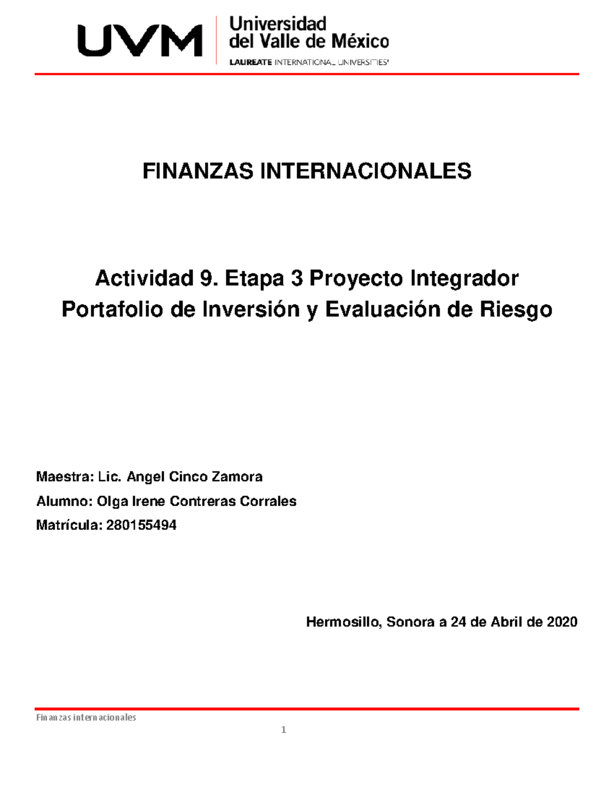 A#9 OICC - Actividad 9 - FINANZAS INTERNACIONALES Actividad 9. Etapa 3 Proyecto Integrador - Studocu