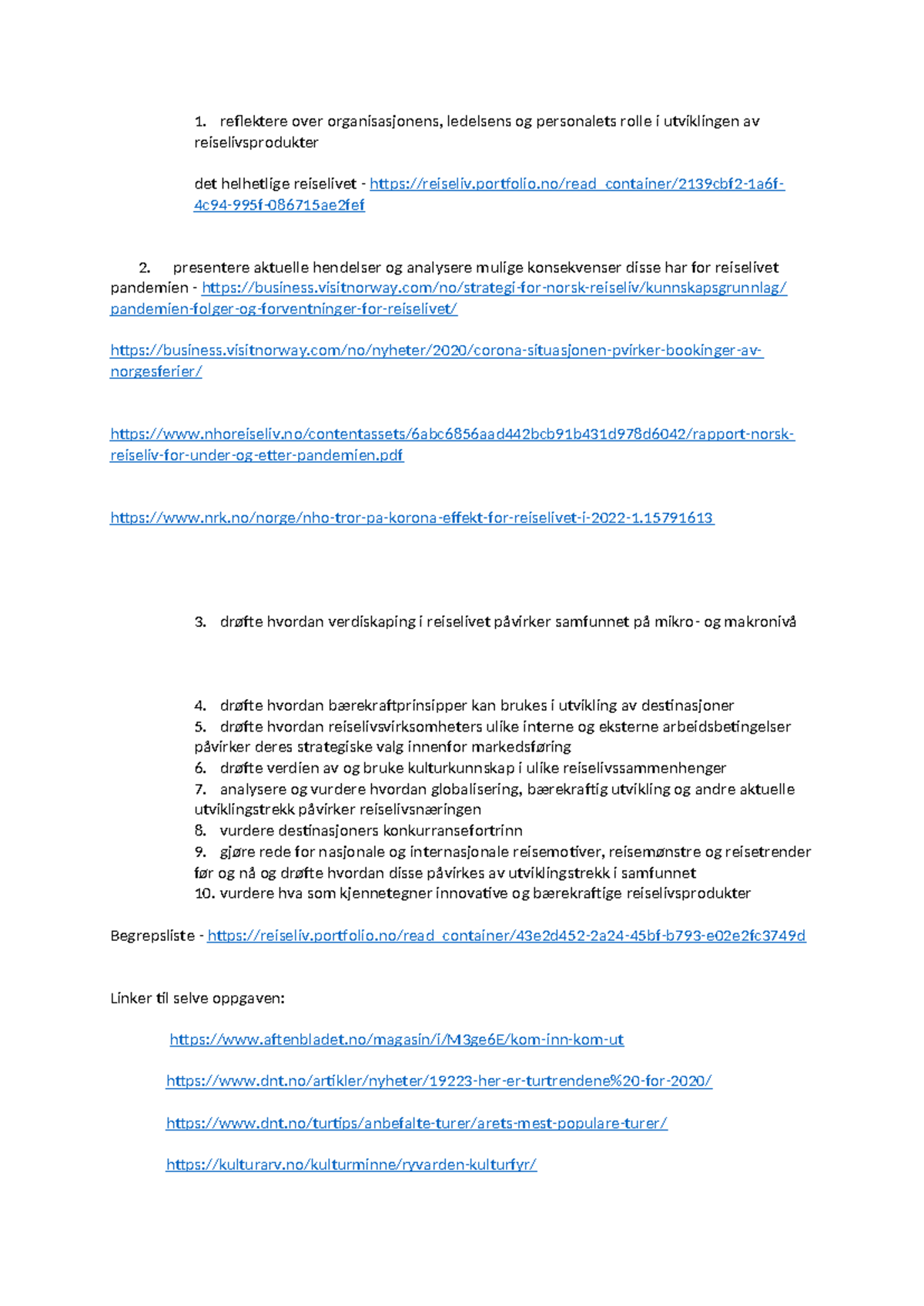 Forberedelse TIL Reiseliv - reflektere over organisasjonens, ledelsens og personalets rolle i ...