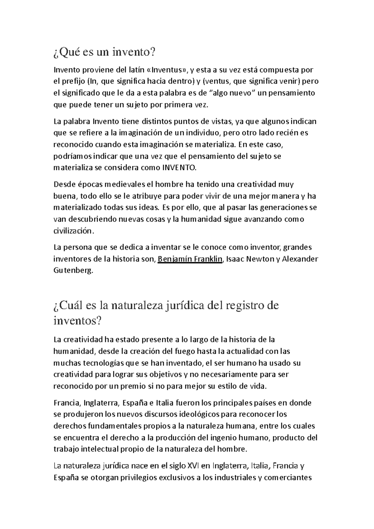 Invento - ¿Qué es un invento? Invento proviene del latín «Inventus», y ...