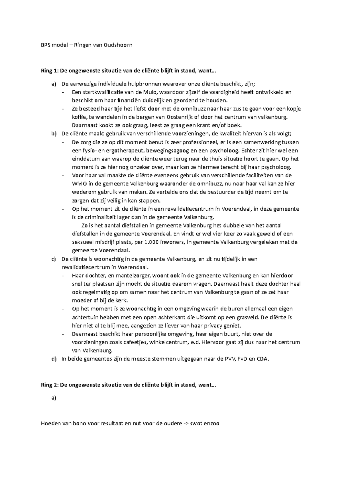 Bio psycho sociaal model - BPS model – Ringen van Oudshoorn Ring 1: De ...