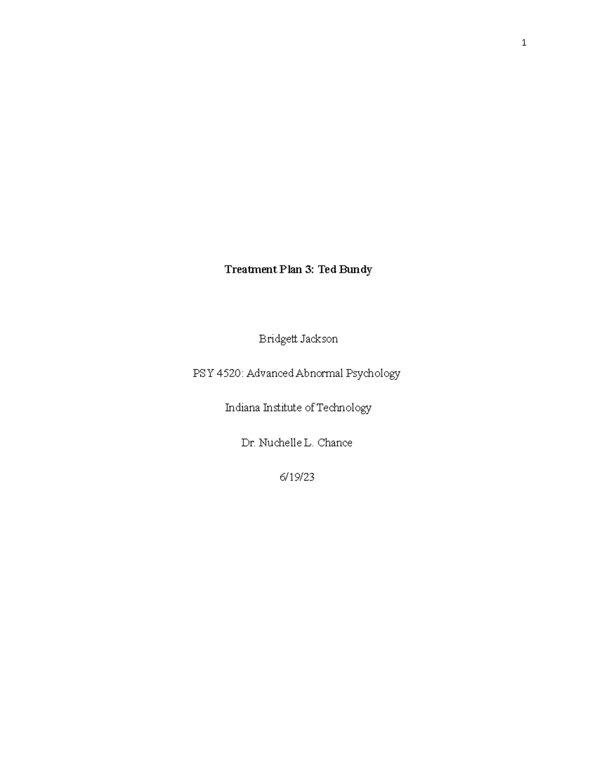 Module 3 Treatment Plan- Ted Bundy - Treatment Plan 3: Ted Bundy ...