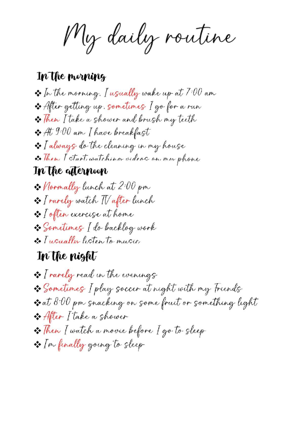 Daily routine - sometimes I go for a run Then I take a shower and brush ...