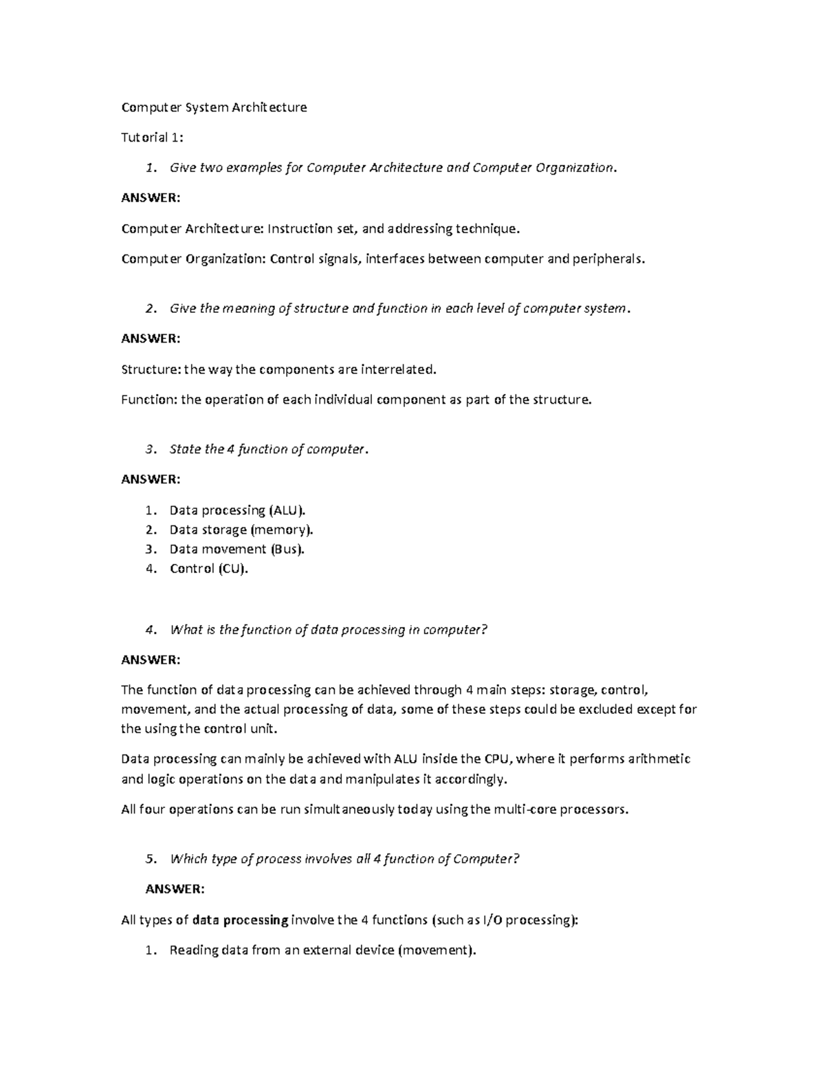 WIX1003 T1 - fdsfd - Computer System Architecture Tutorial 1: 1. Give two examples for Computer ...