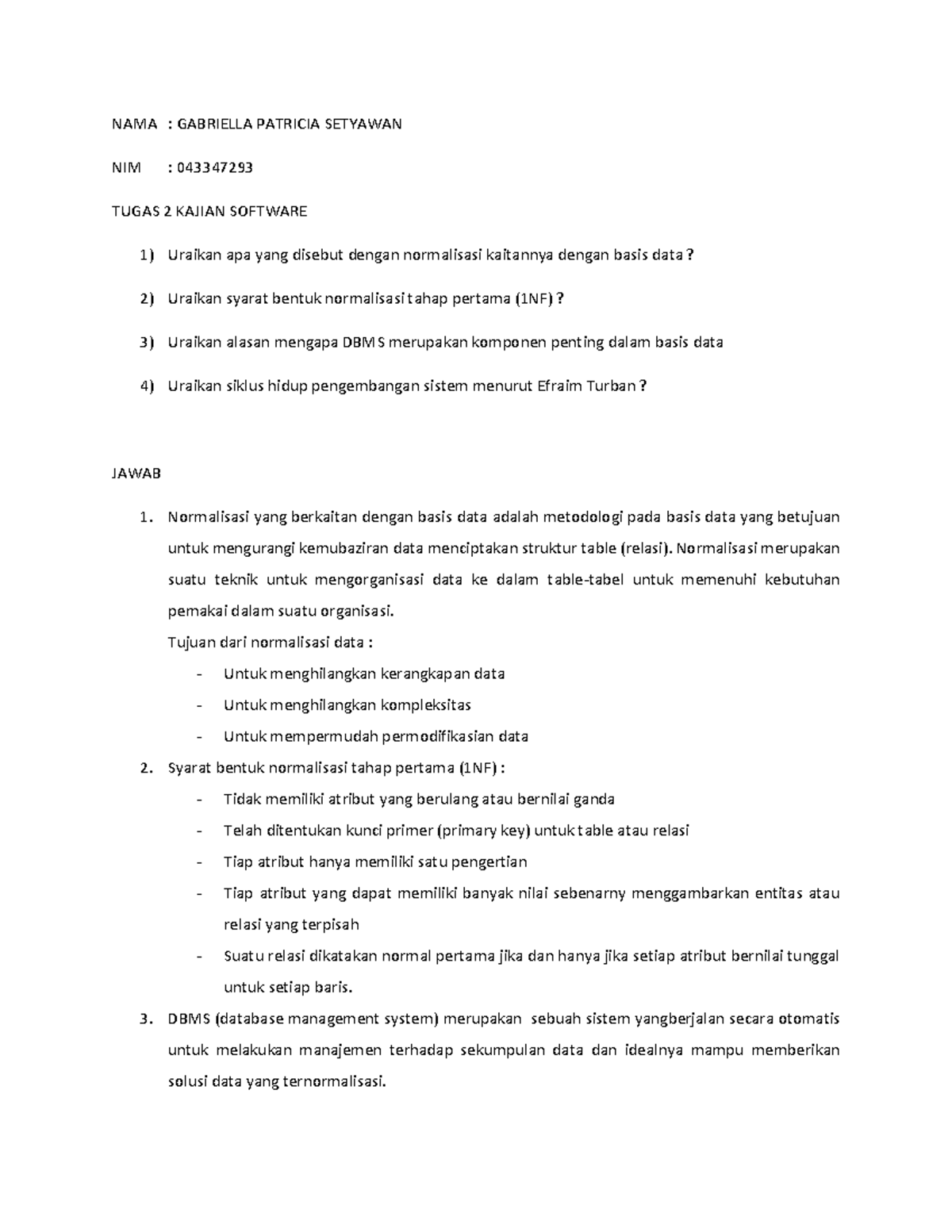 Tugas 2 Kajian Software - NAMA : GABRIELLA PATRICIA SETYAWAN NIM ...