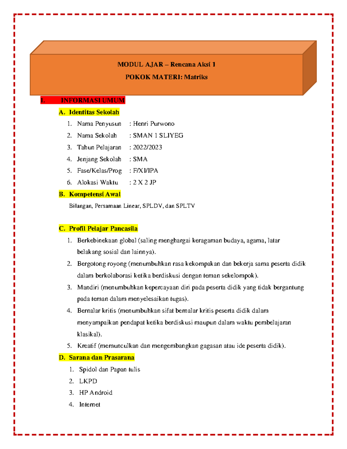 Modul AJAR - I. INFORMASI UMUM A. Identitas Sekolah 1. Nama Penyusun ...