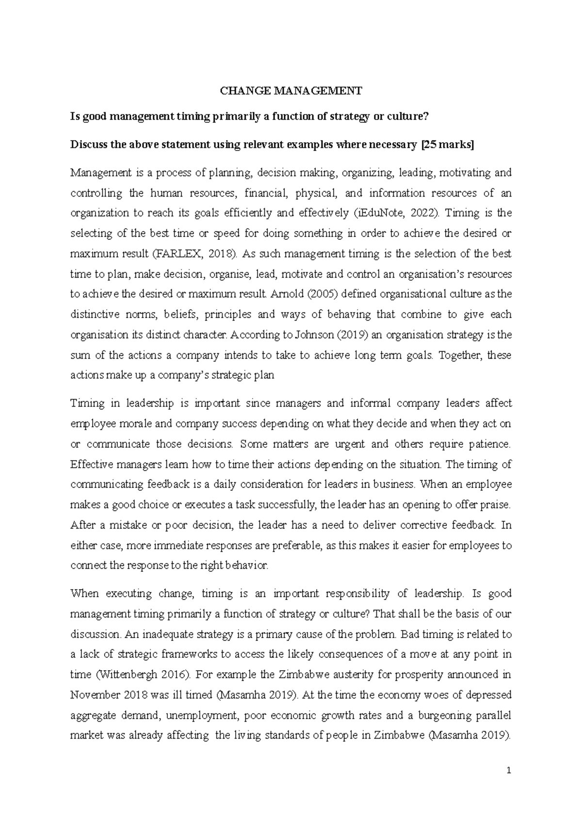 Change Management Assignment 1-1 - CHANGE MANAGEMENT Is good management ...