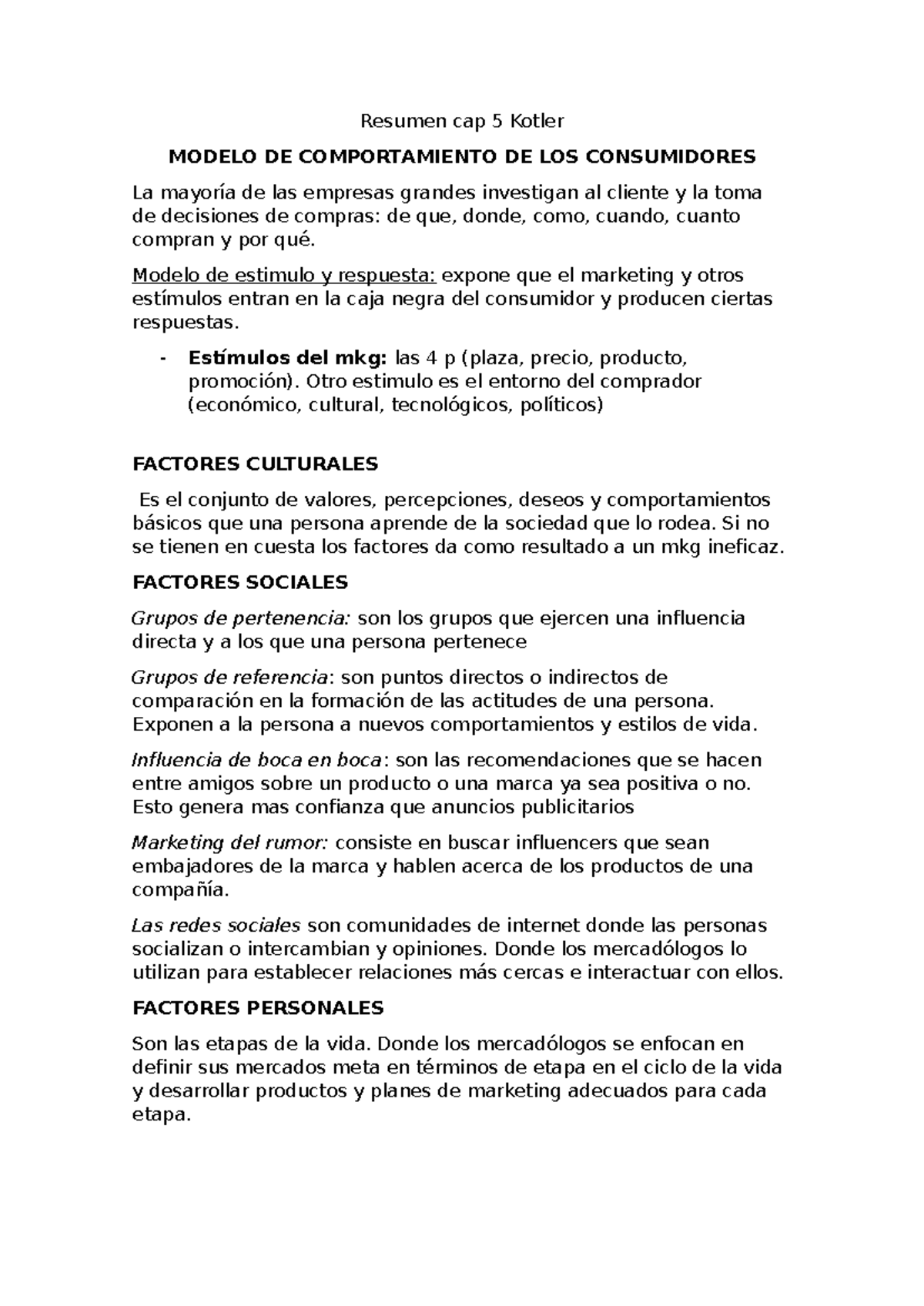 Resumen cap 5 kotler - Resumen cap 5 Kotler MODELO DE COMPORTAMIENTO DE LOS CONSUMIDORES La ...