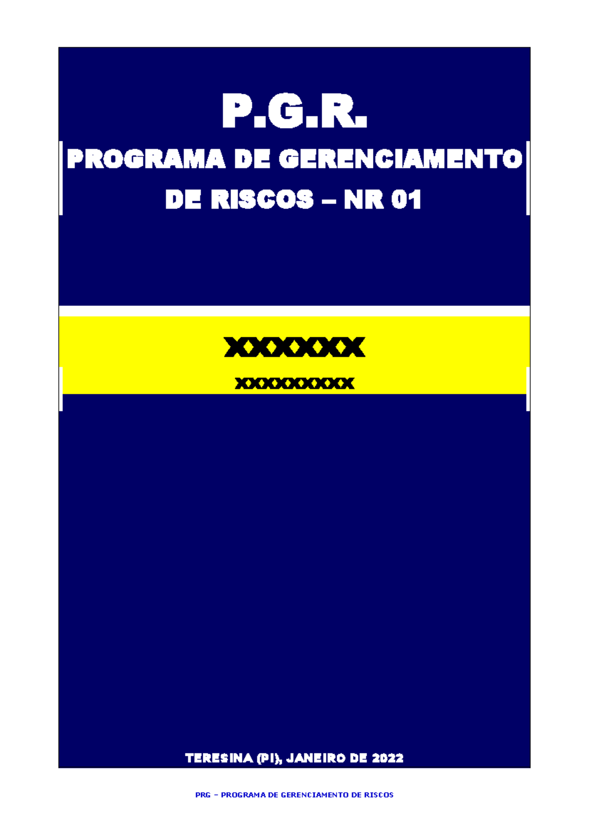 Cópia de PGR - modelo 2022 - P.G. PROGRAMA DE GERENCIAMENTO DE RISCOS ...