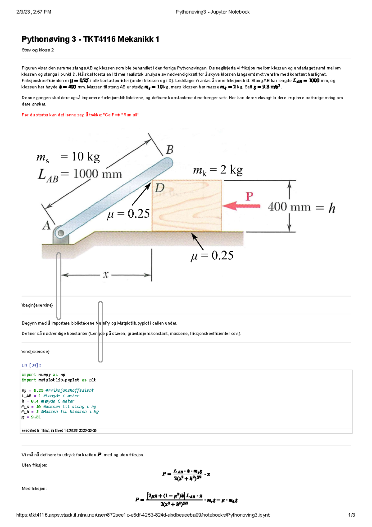 Pythonoving 3 Mekanikk 1 - 2/9/23, 2:57 PM Pythonoving3 - Jupyter ...