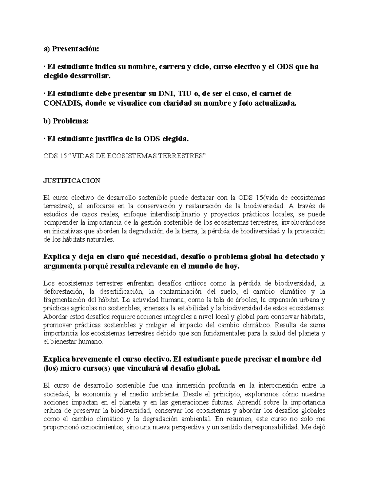 Desarrollo-ODS15 - prube 11 - a) Presentación: · El estudiante indica ...