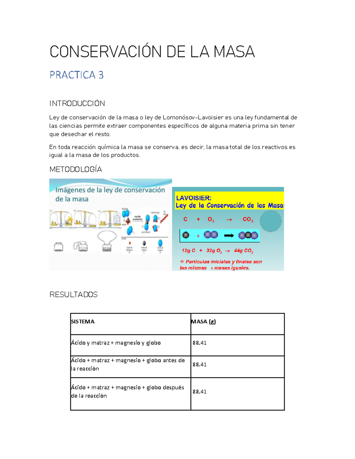 Practica 3 - CONSERVACIÓN DE LA MASA PRACTICA 3 INTRODUCCIÓN Ley de ...