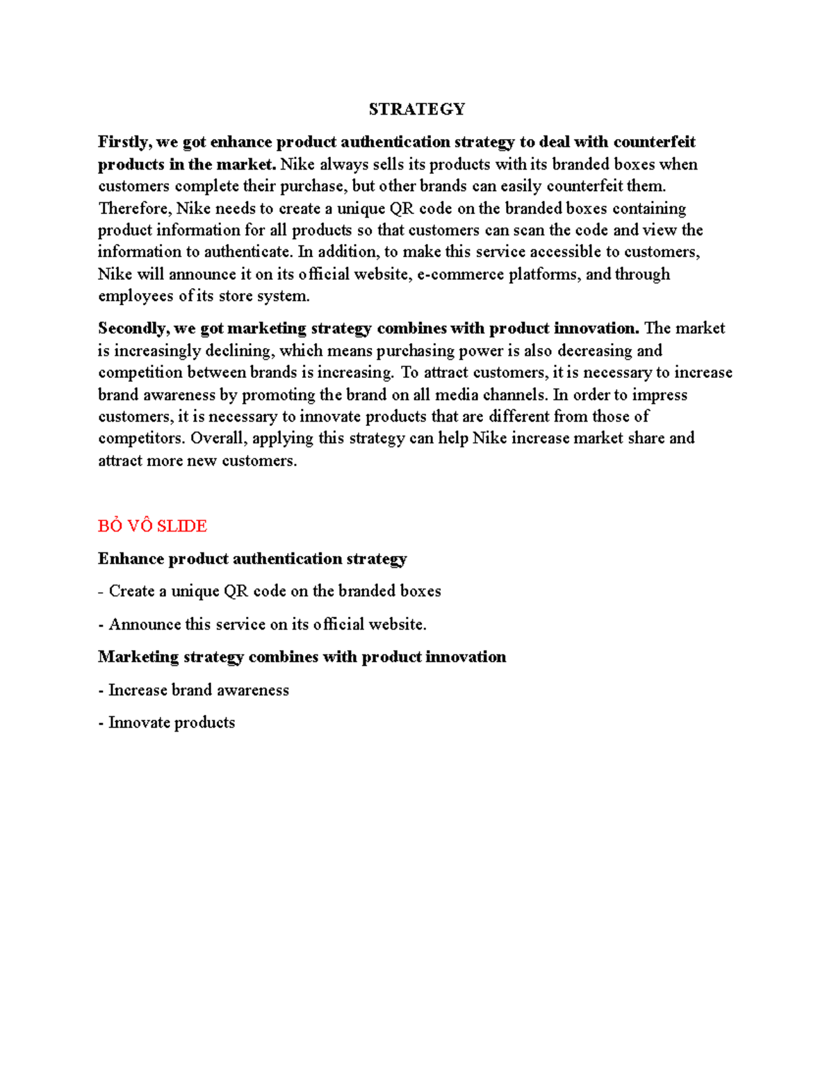 Strategy - STRATEGY Firstly, we got enhance product authentication ...