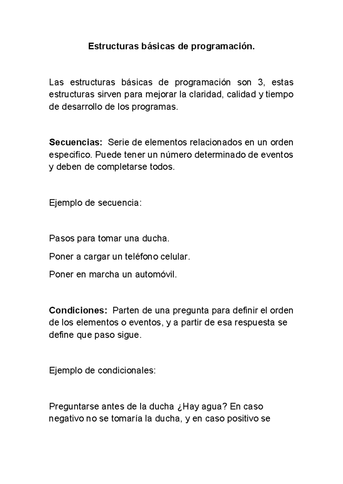 Estructuras básicas de programación - Las estructuras básicas de programación son 3, estas - Studocu