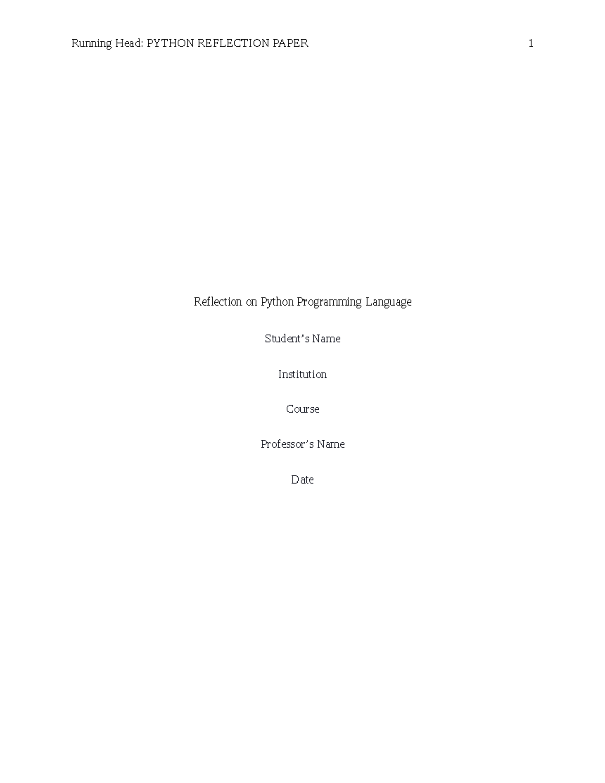 Fef51bc60a3ade468d7b - Running Head: PYTHON REFLECTION PAPER 1 Reflection on Python Programming ...