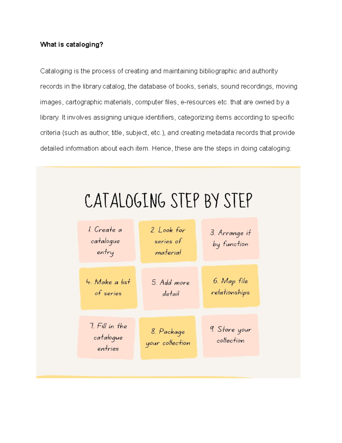 Imc151 week 8 - Notes - What is cataloging? Cataloging is the process ...
