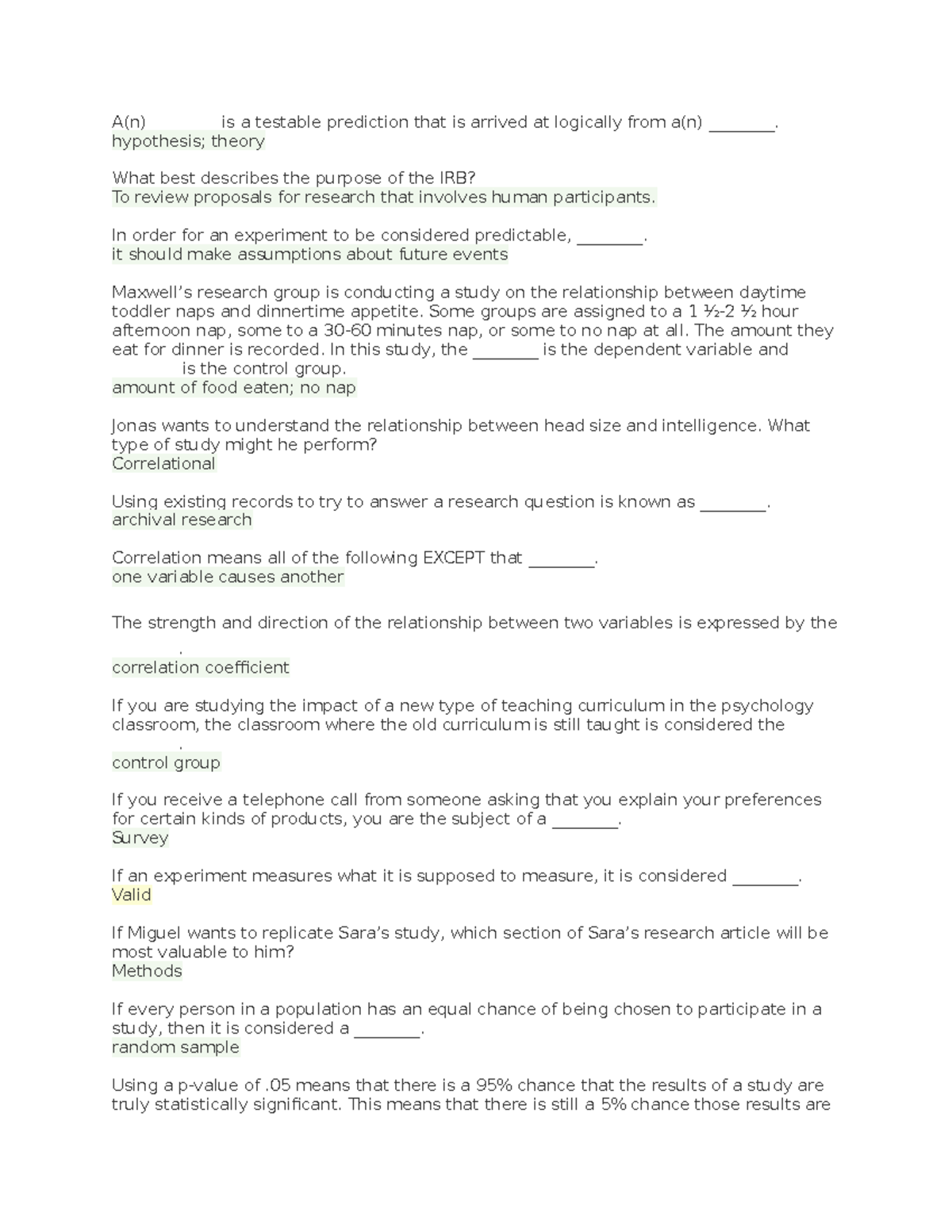 Study Plan - Pre test - Psychological Research - A(n) ________ is a ...