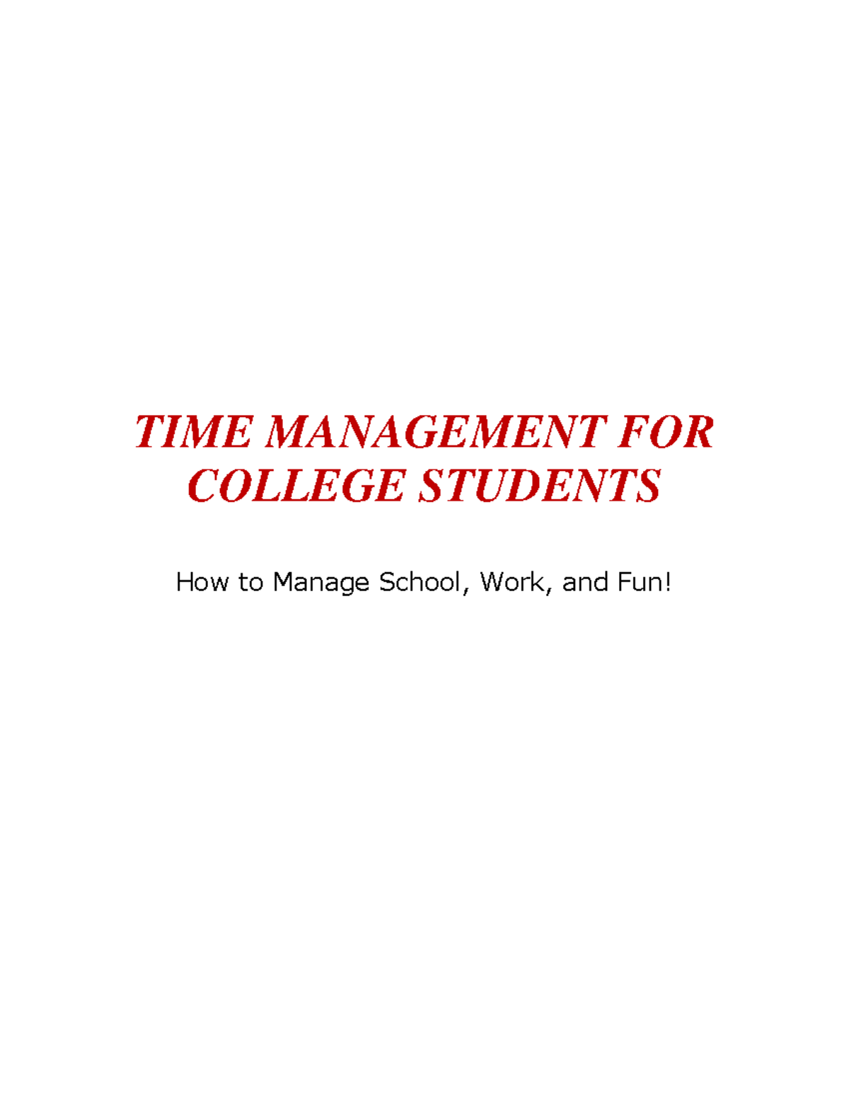 Time Management for College Students - TIME MANAGEMENT FOR COLLEGE ...