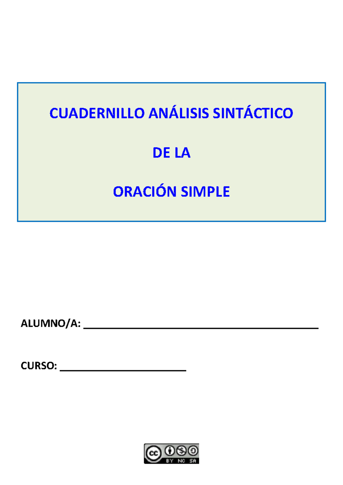 Cuadernillo sintaxis oracion simple - CUADERNILLO ANÁLISIS SINTÁCTICO ...