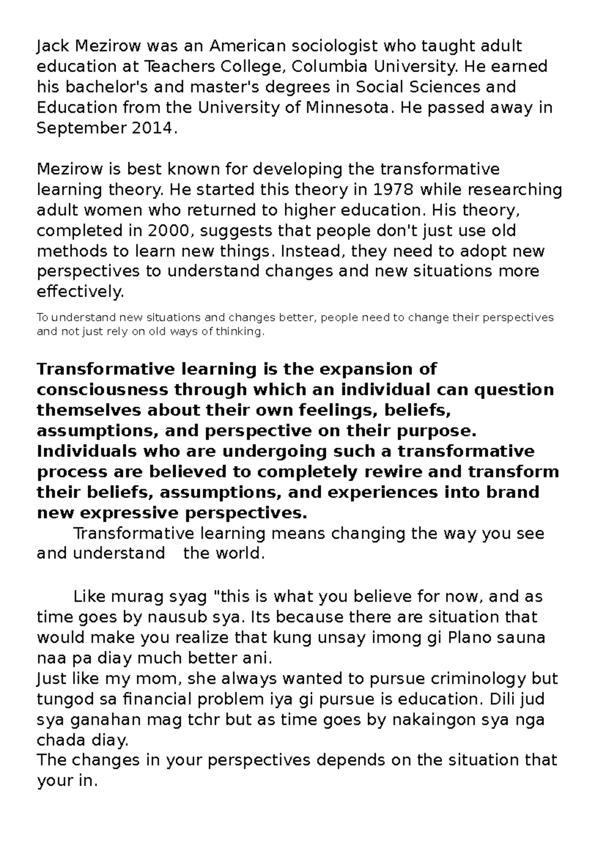 Jack Mezirow was an American sociologist who taught adult education at ...