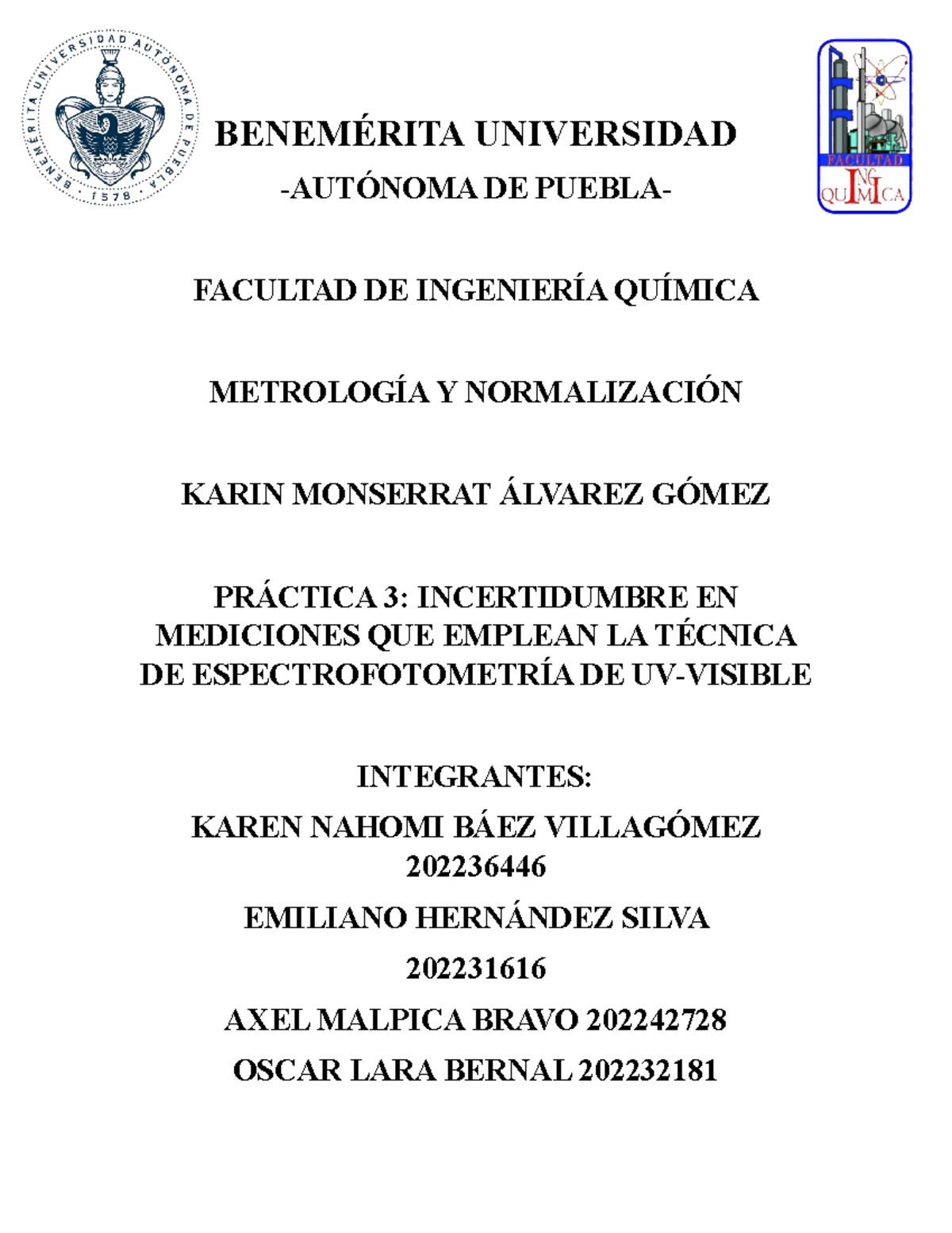 Práctica 3 Metrología - msmsm - BENEMÉRITA UNIVERSIDAD - AUTÓNOMA DE ...