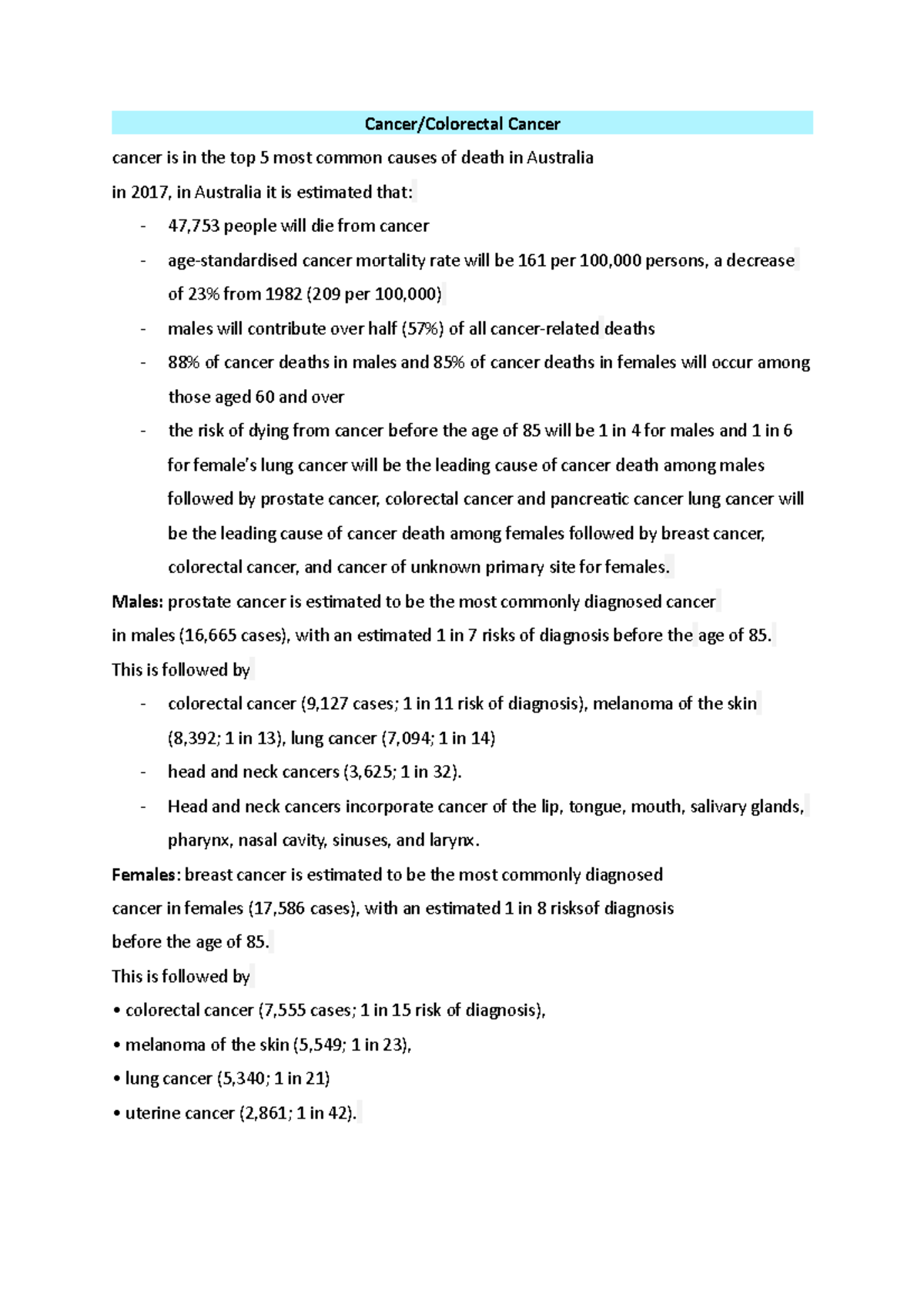 Cancer summary from lecture - Cancer/Colorectal Cancer cancer is in the ...