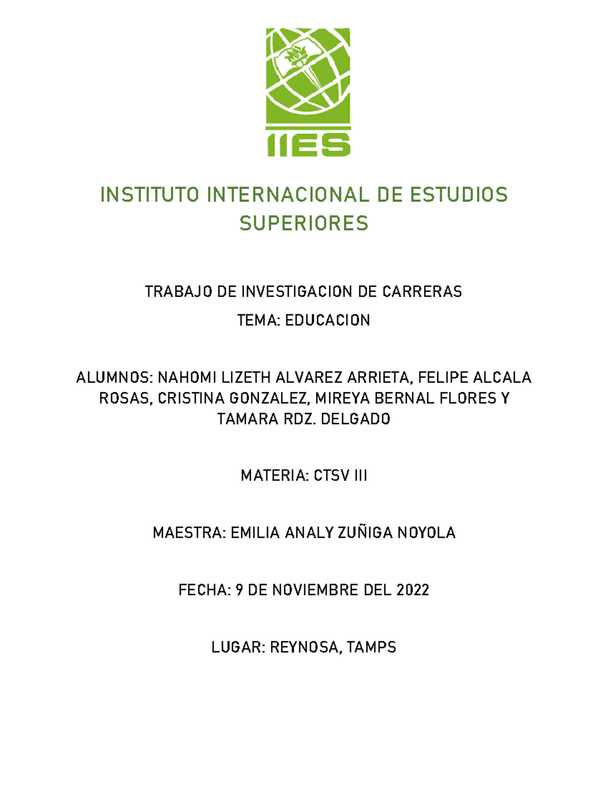 Investigacion Carreras Proyecto - INSTITUTO INTERNACIONAL DE ESTUDIOS SUPERIORES TRABAJO DE ...