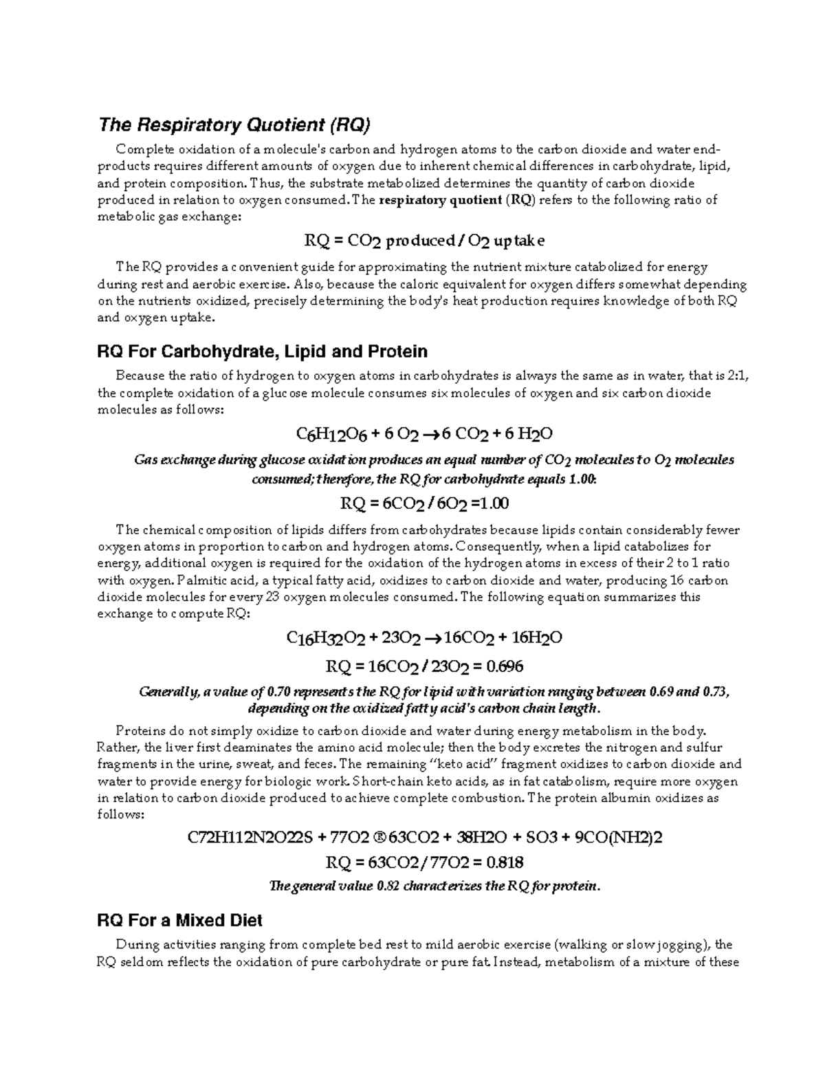 The Respiratory Quotient - Thus, the substrate metabolized determines ...