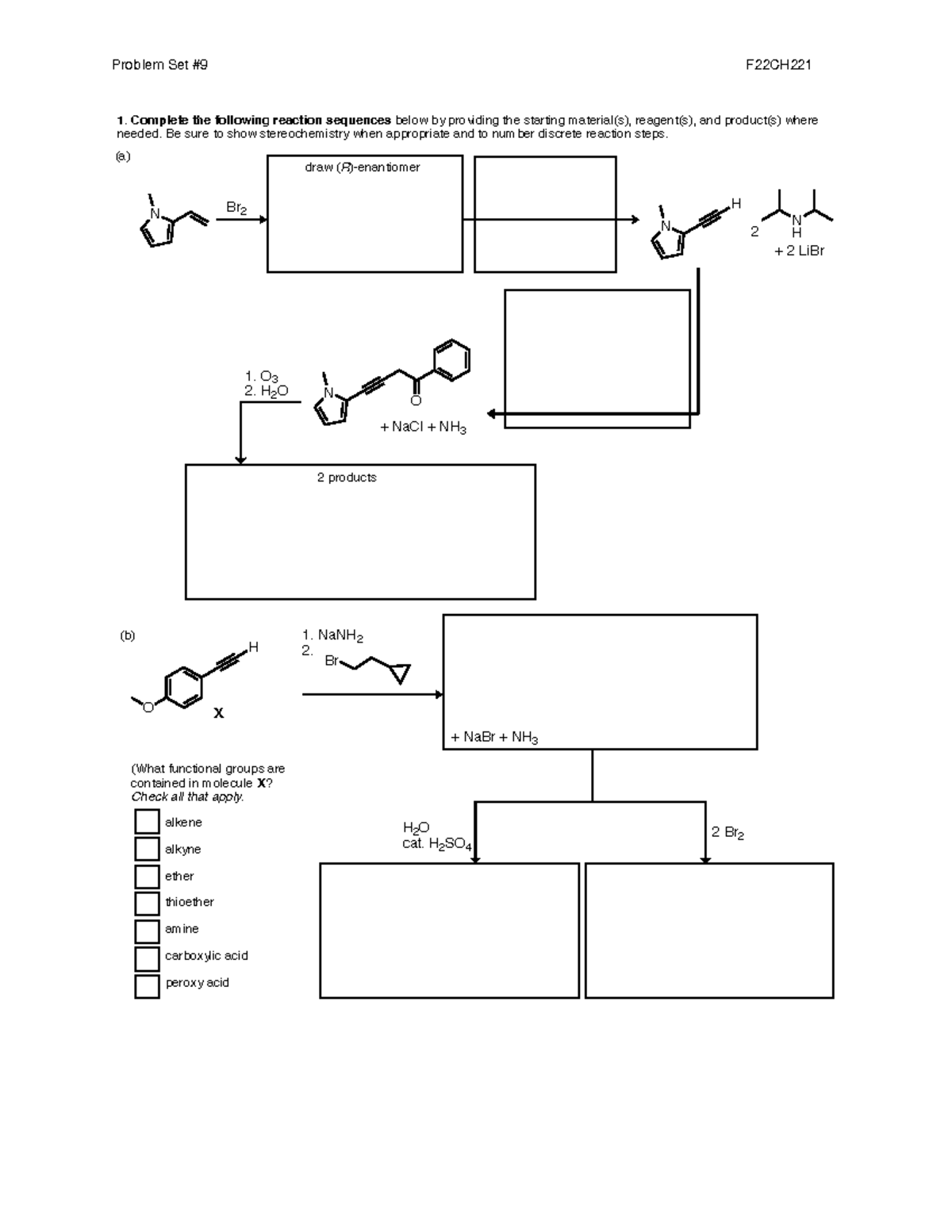 Problem Set 9 - This is the REAL coursework. - Problem Set #9 F22CH 1. Complete the following ...
